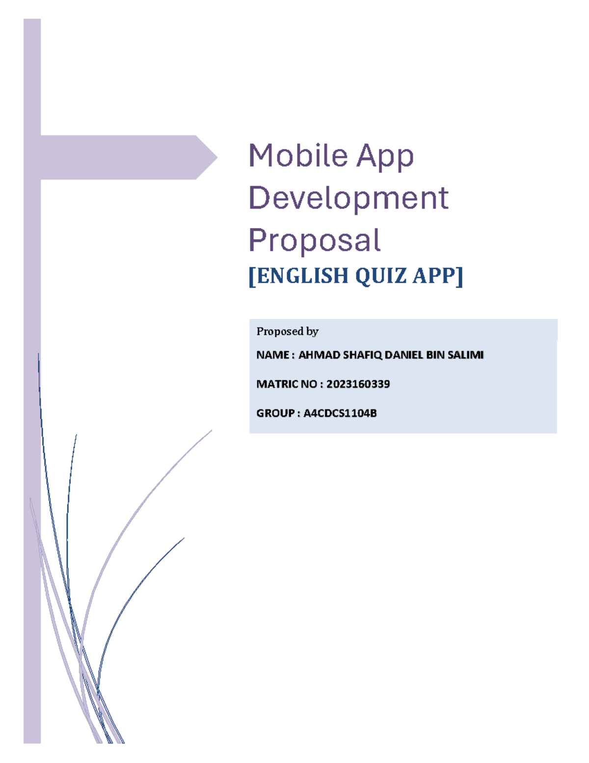 CSC264 Mobile App Proposal 2024 - Mobile App Development Proposal [ENGLISH QUIZ APP] Proposed by ...