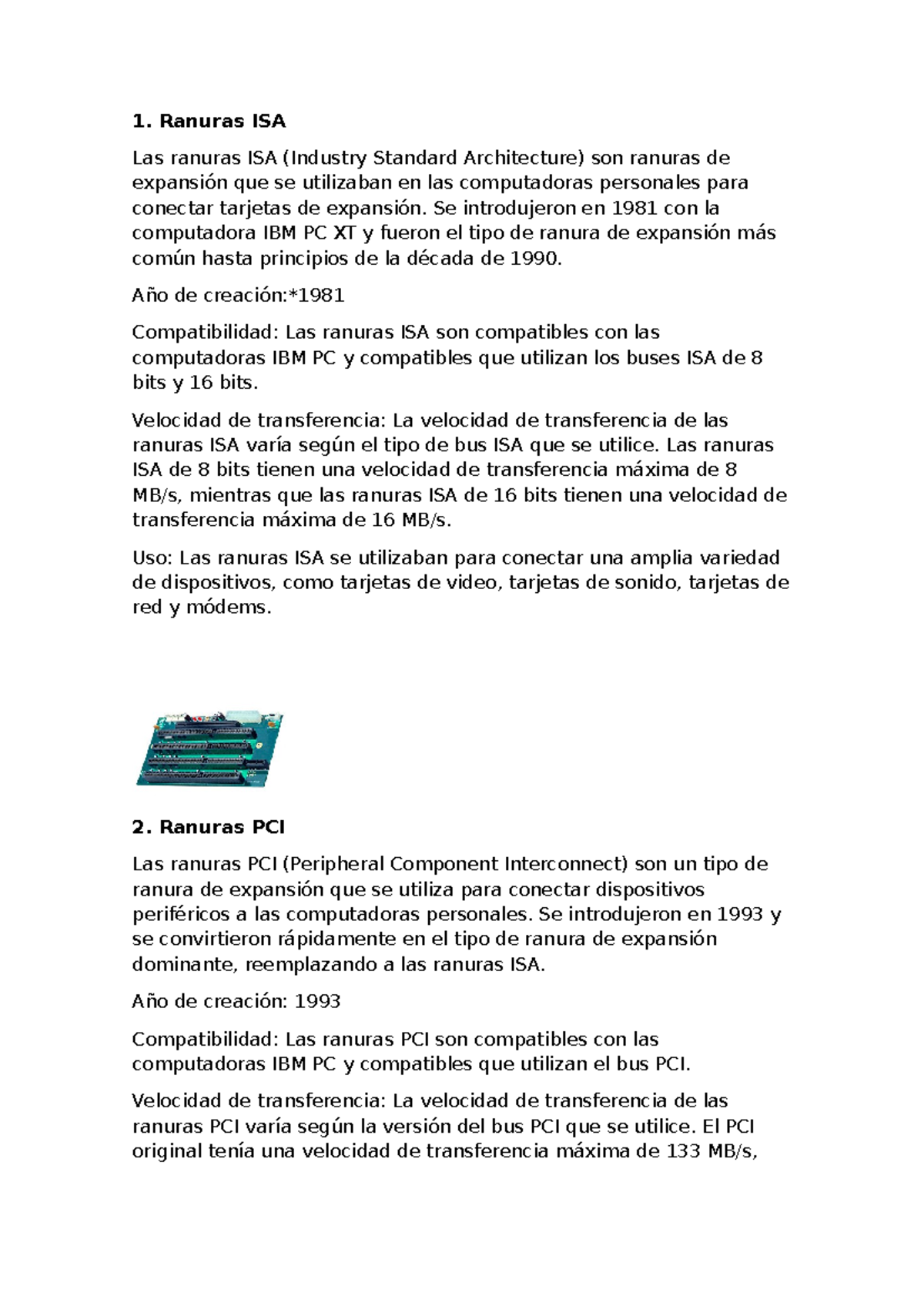 Tipos de ranuras - Ranuras ISA Las ranuras ISA (Industry Standard ...
