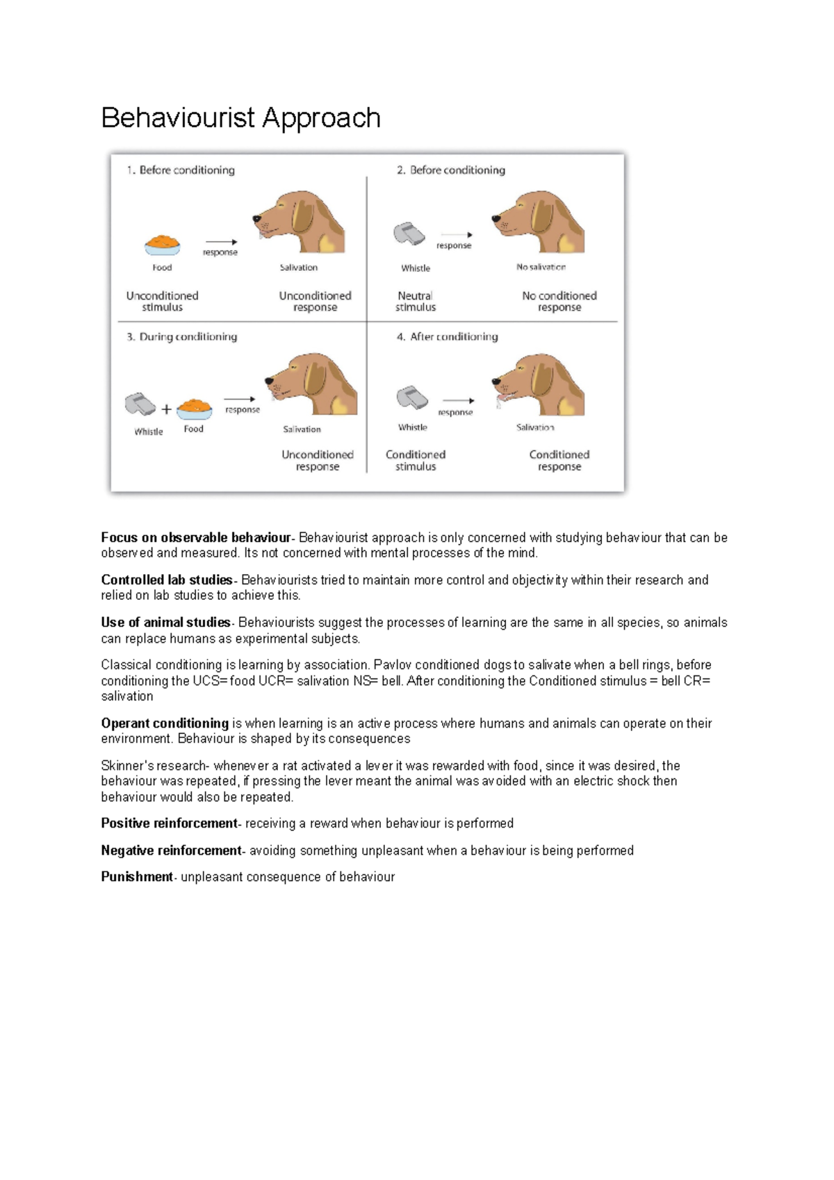 Approaches - Behaviourist Approach Focus on observable behaviour ...