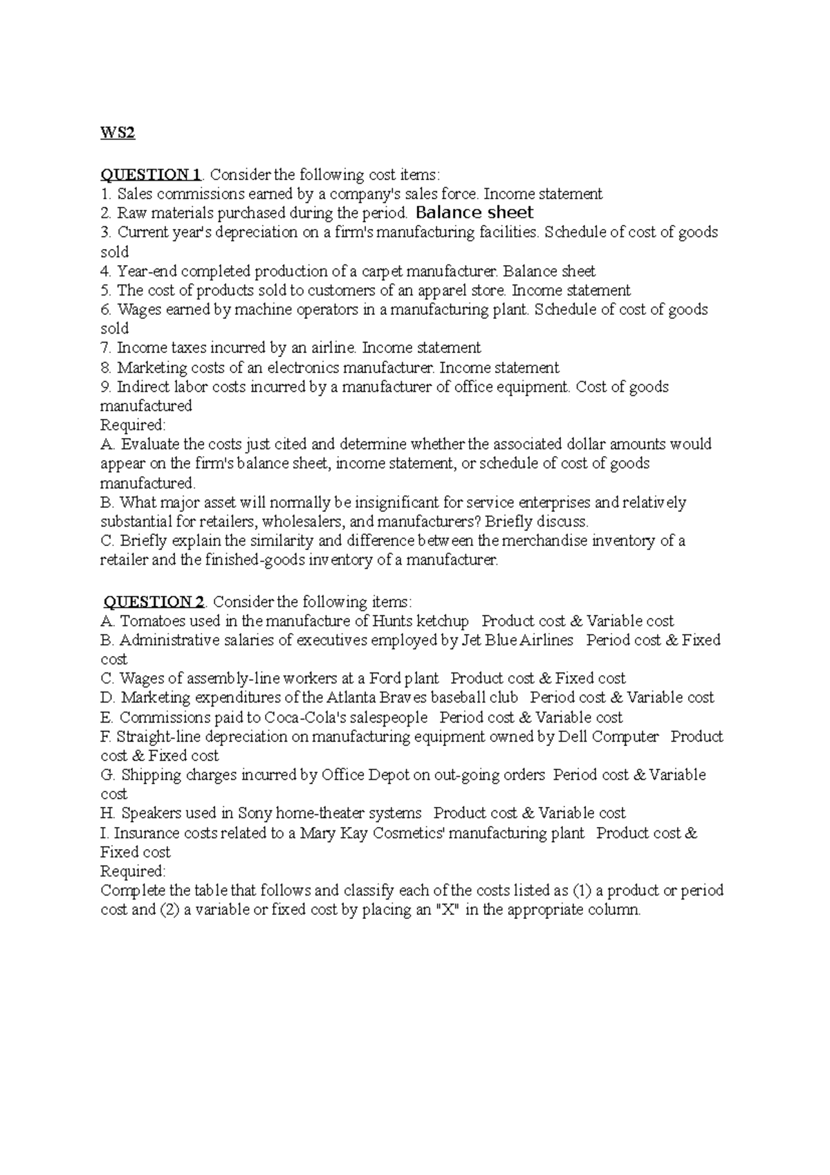 BUS287 Workshop 2 - tutorial work - WS QUESTION 1. Consider the ...