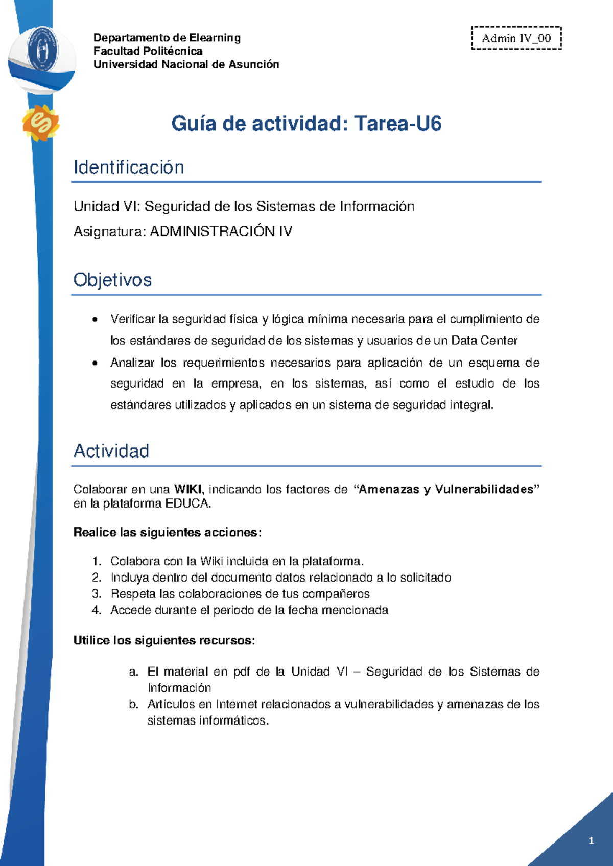 Tarea-U6-Formativa Admin 4-Seguridad Sistemas de Información - Departamento de Elearning ...