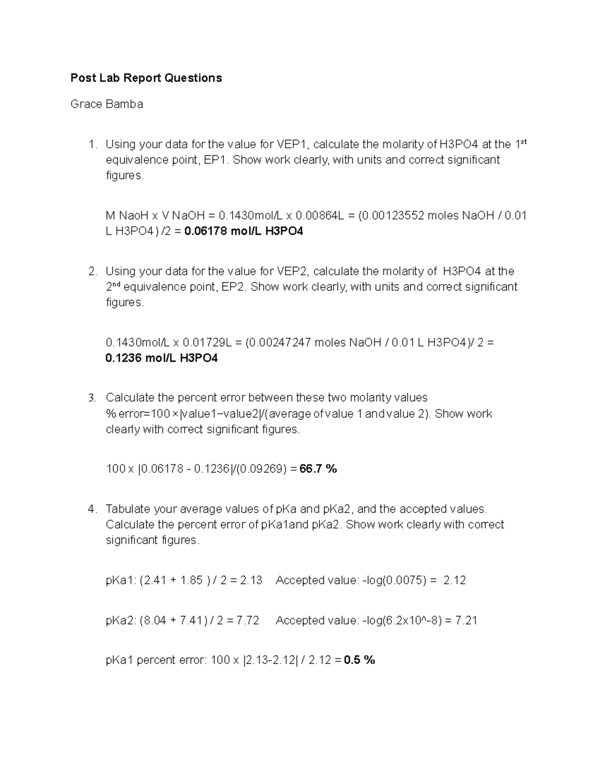 Post Lab Report 8 - Show work clearly, with units and correct significant figures. M NaoH x V ...
