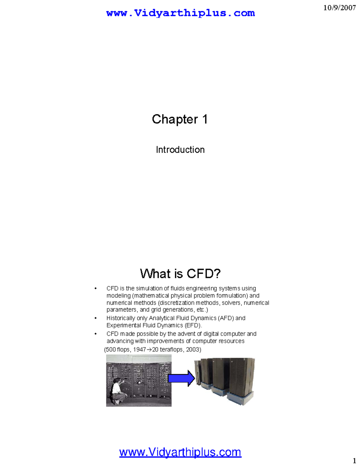 1 - CFD - Chapter 1 Introduction What is CFD? CFD is the simulation of ...