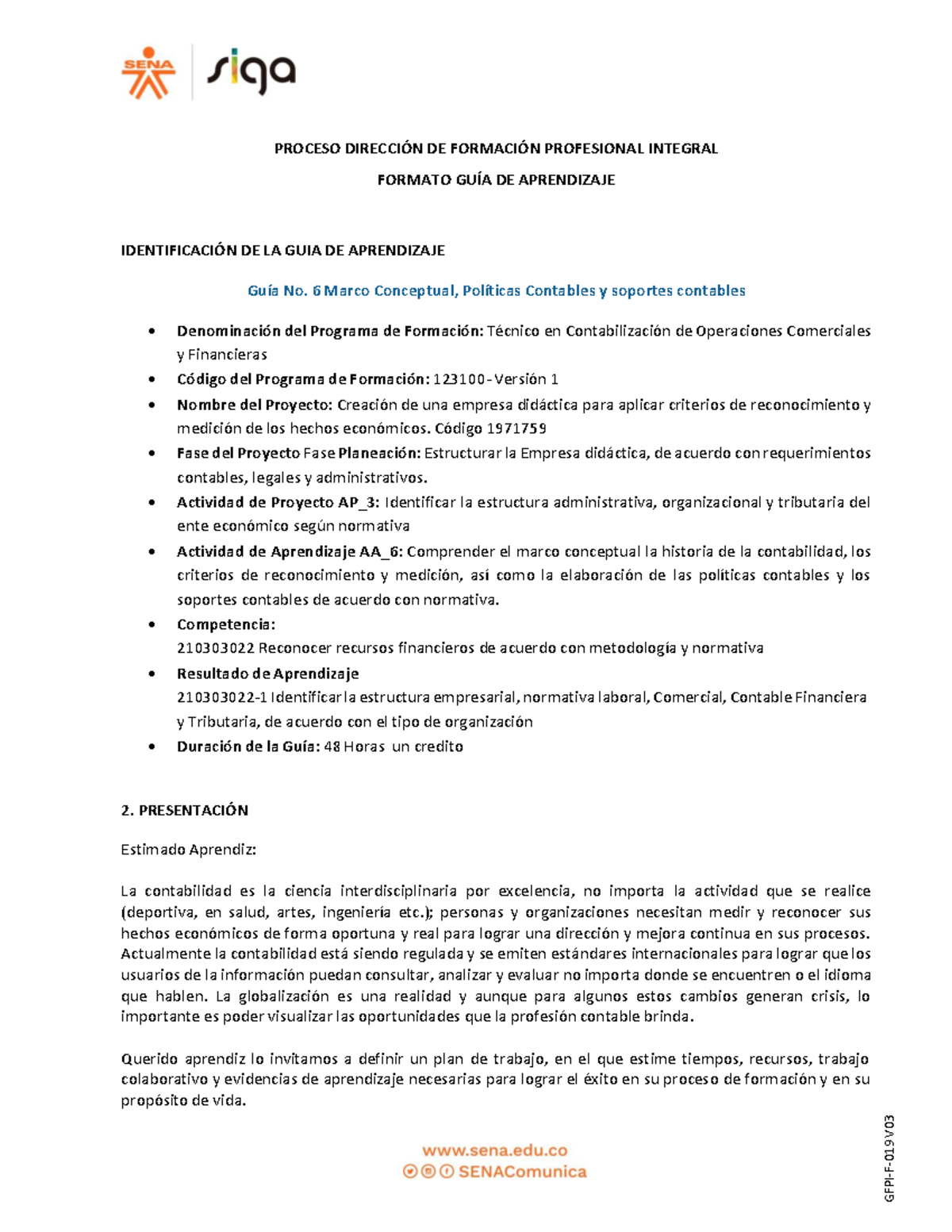 Guia 6 solución - PROCESO DIRECCI”N DE FORMACI”N PROFESIONAL INTEGRAL FORMATO GUÕA DE ...