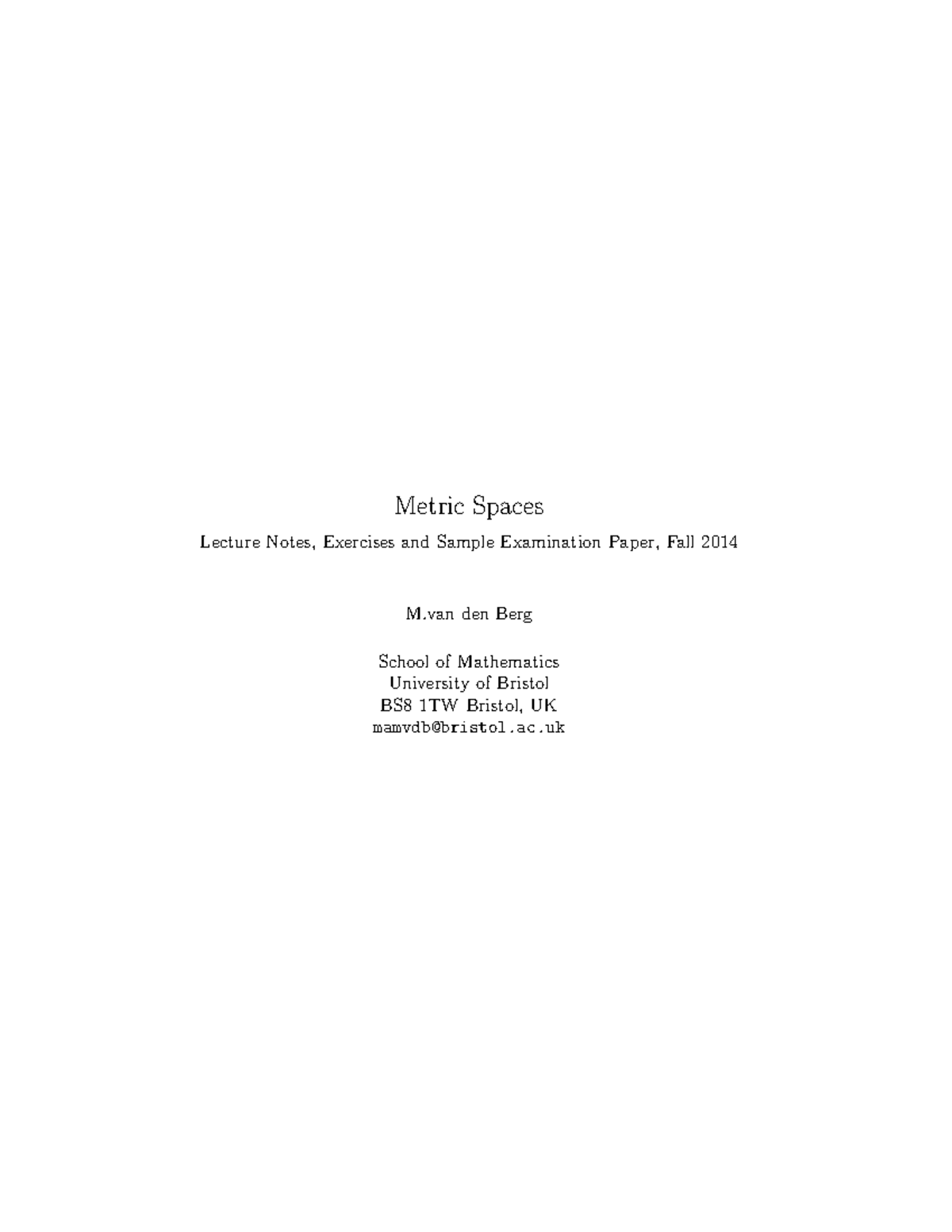 Introduction to metrics - Metric Spaces Lecture Notes, Exercises and ...