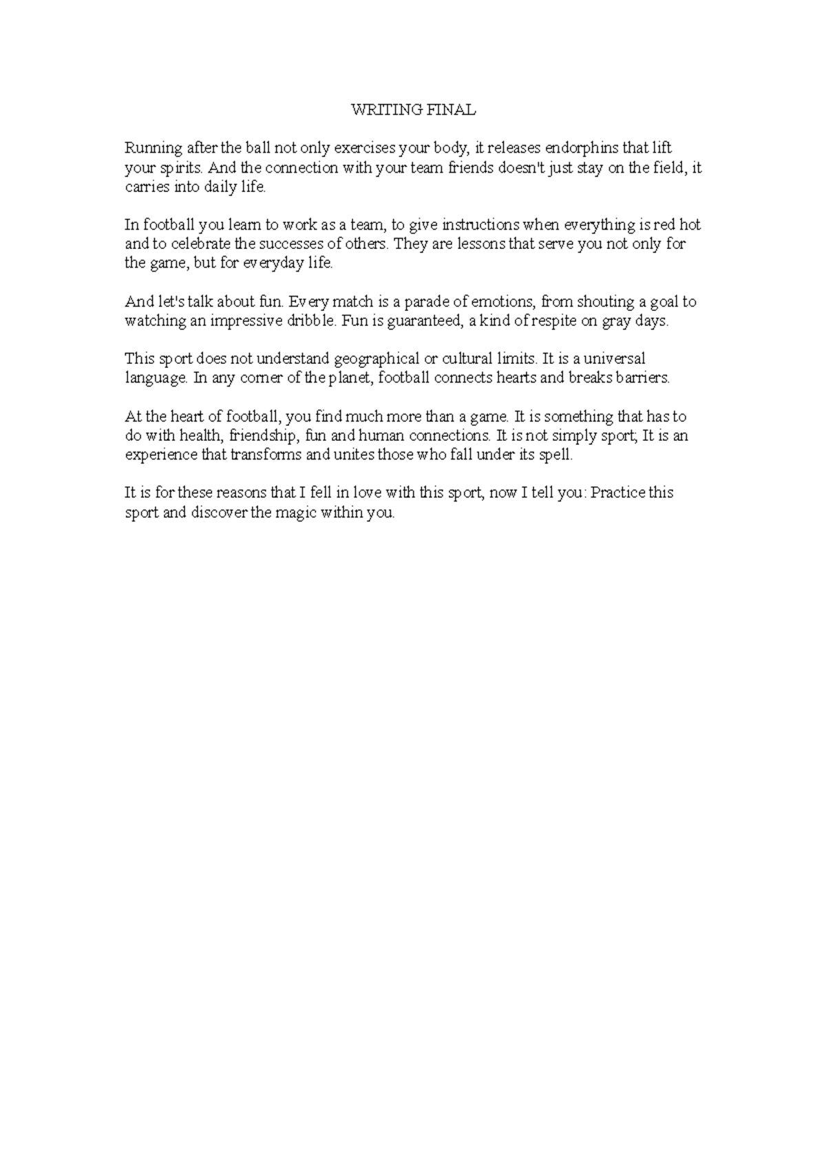 Writing Final - zzzz - WRITING FINAL Running after the ball not only ...