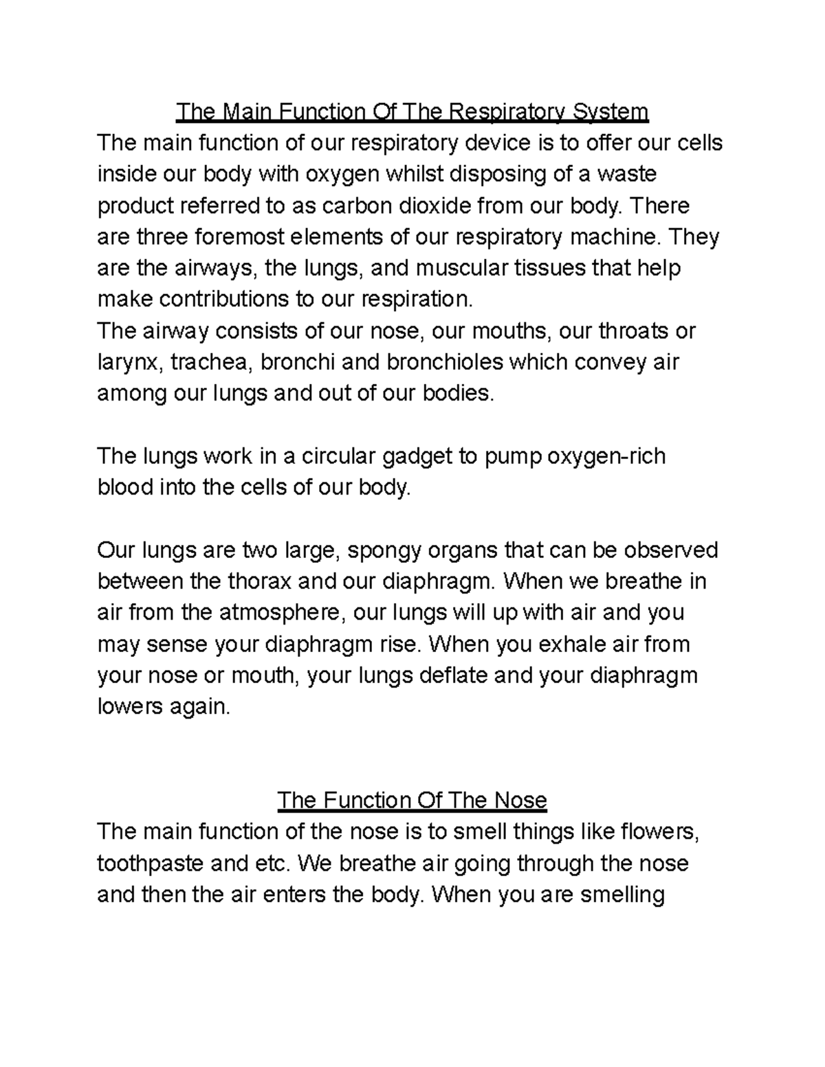 The Main Function Of The Respiratory System - There are three foremost elements of our ...