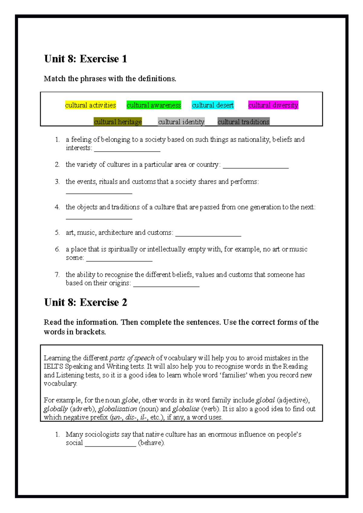 Unit 8 - Grammar Vocabulary - Unit 8: Exercise 1 Match the phrases with ...