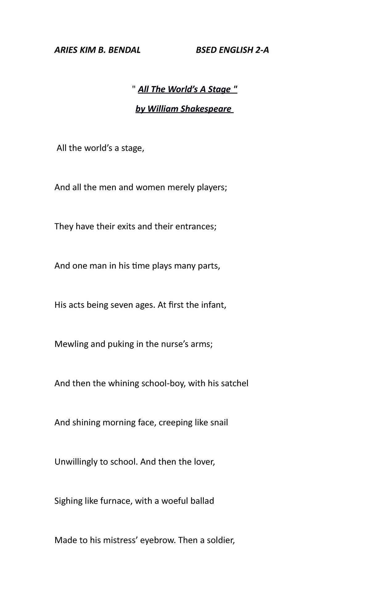 all the worlds a stage - ARIES KIM B. BENDAL BSED ENGLISH 2-A " All The ...