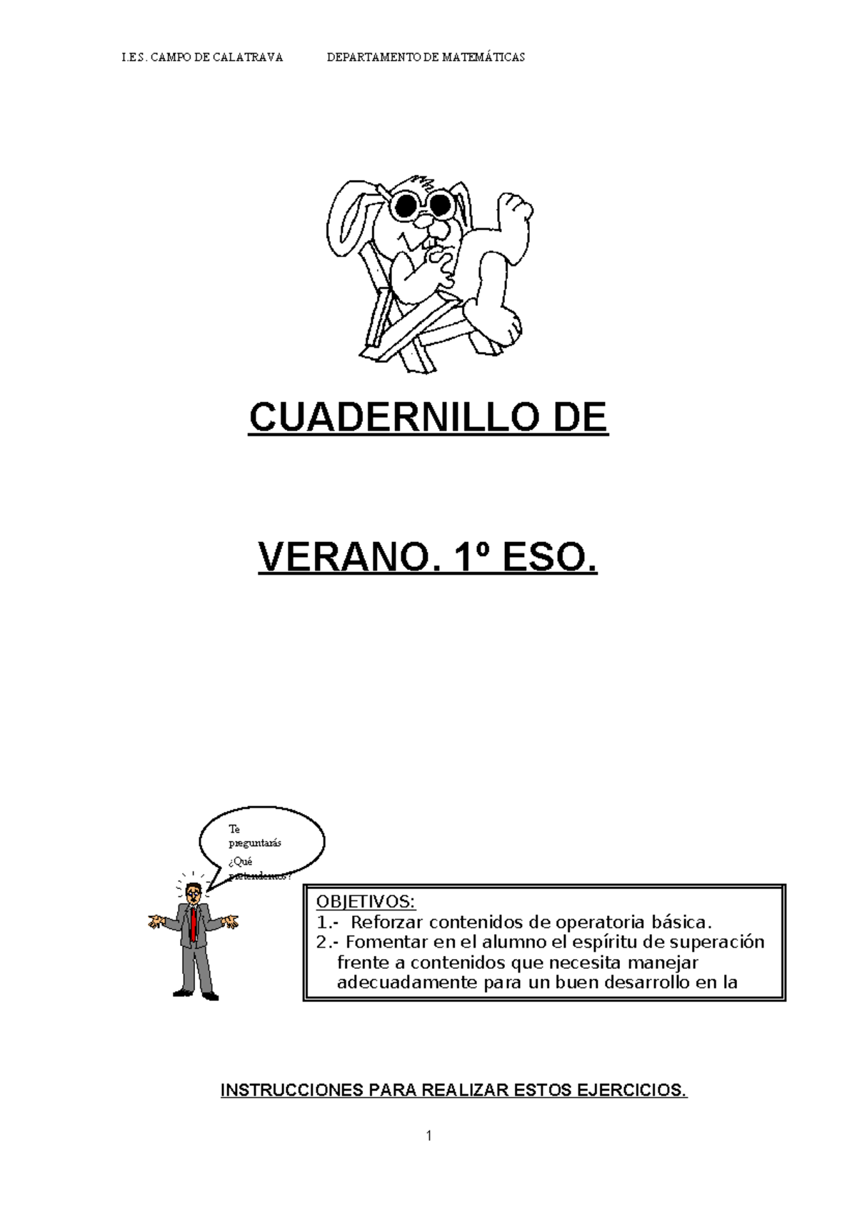 Cuadernillo DE Verano 1º ESO curso 17-18 - CUADERNILLO DE VERANO. 1º ...