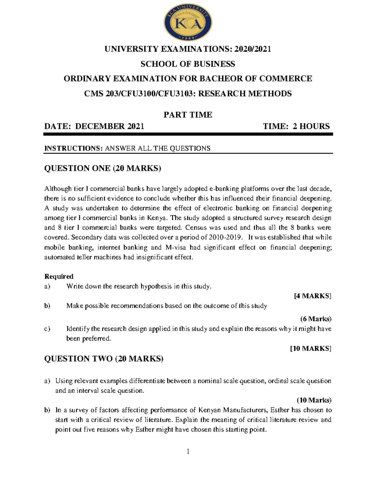 December 2021 questions - 1 UNIVERSITY EXAMINATIONS: 2020/ SCHOOL OF ...
