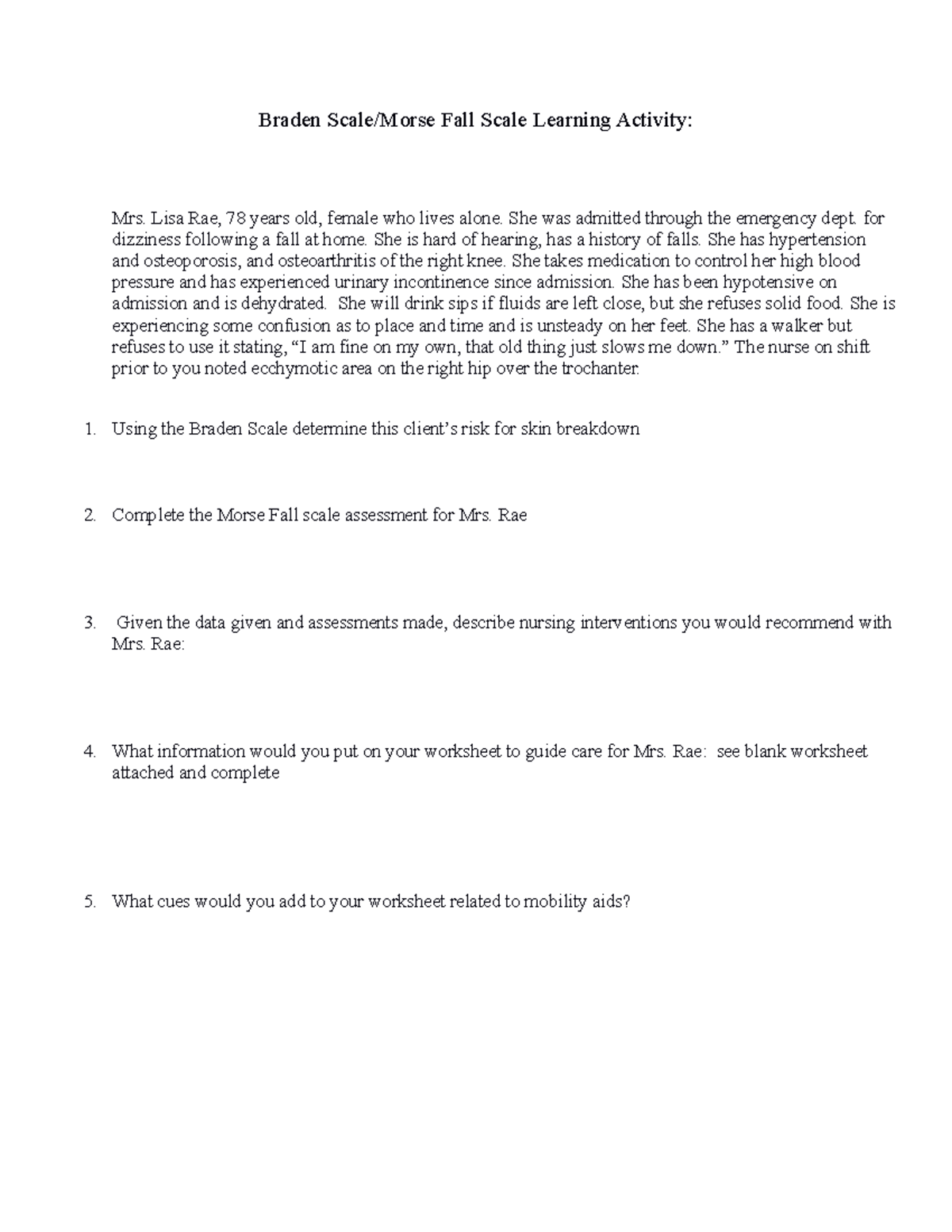 Braden Morse Fall Scale Exercise - Braden Scale/Morse Fall Scale ...