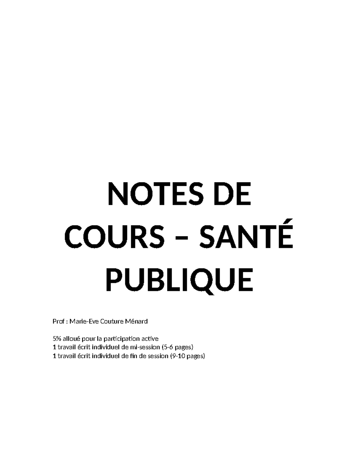 Notes DE Cours - NOTES DE COURS – SANTÉ PUBLIQUE Prof : Marie-Eve ...