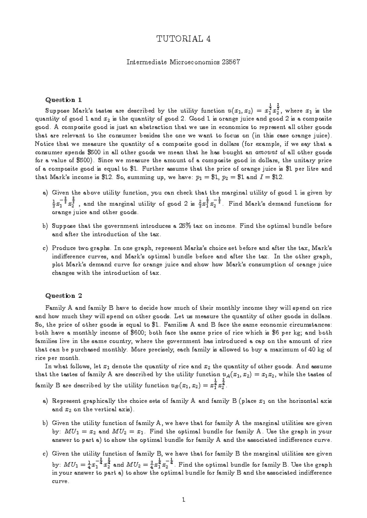 Tutorial 4 Questions-1 - TUTORIAL 4 Intermediate Microeconomics 23567 Question 1 Suppose Markís ...