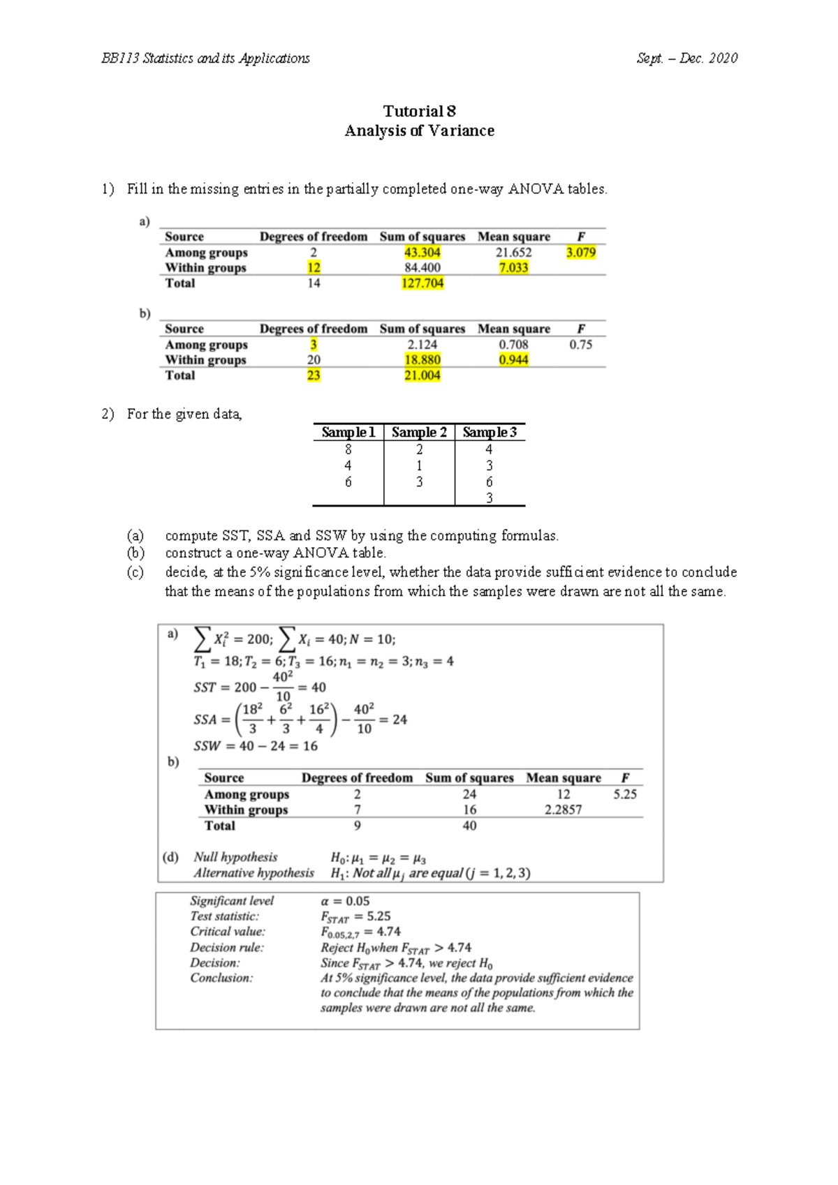 Tutorial 8 Topic 8 Solution - Tutorial 8 Analysis of Variance 1) Fill in the missing entries in ...