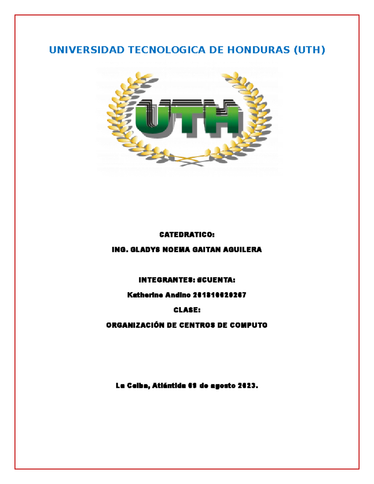 Proyectofinal- Computo - UNIVERSIDAD TECNOLOGICA DE HONDURAS (UTH ...
