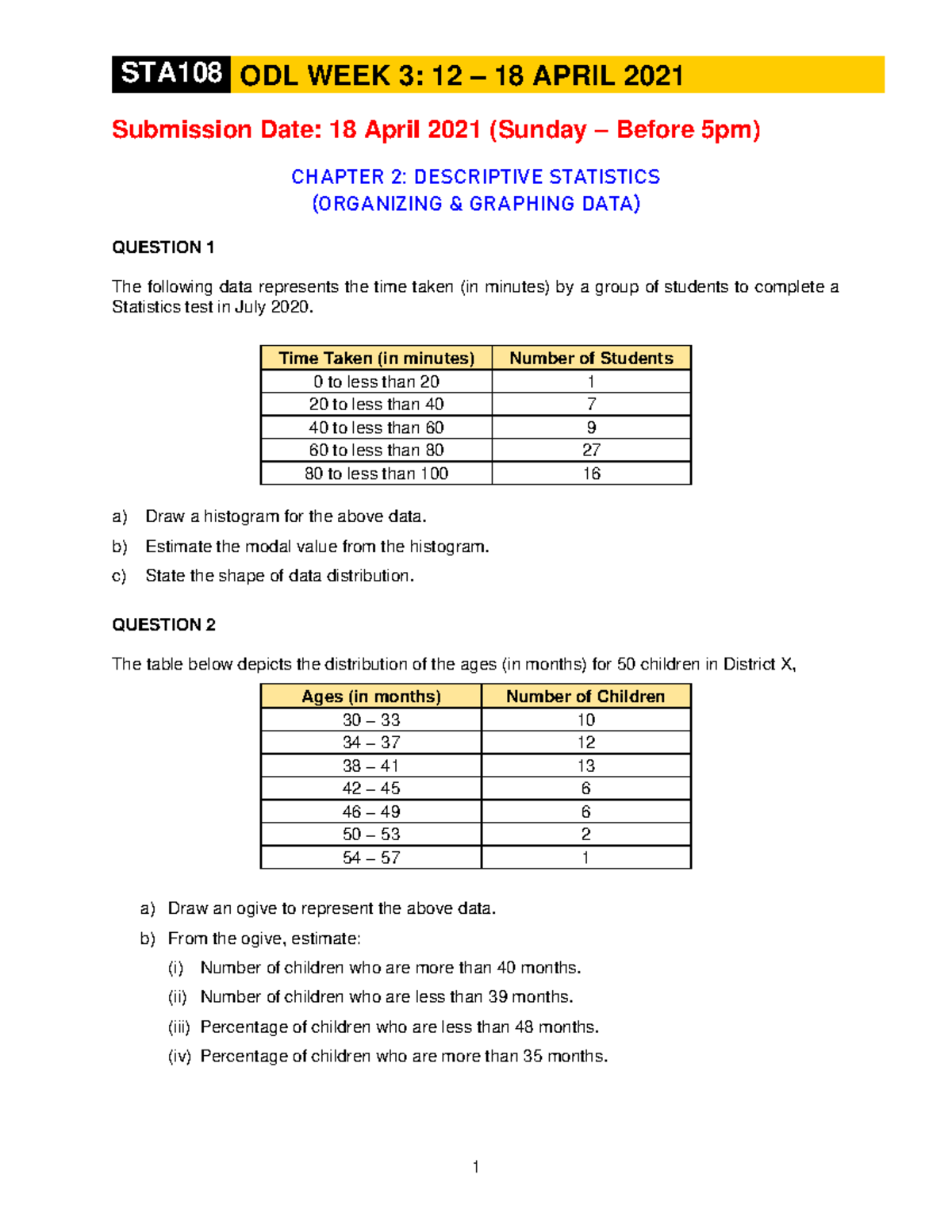 STA108 ODL3 Tutorial Week 3 - STA108 ODL WEEK 3: 12 – 18 APRIL 2021 1 Submission Date: 18 April ...
