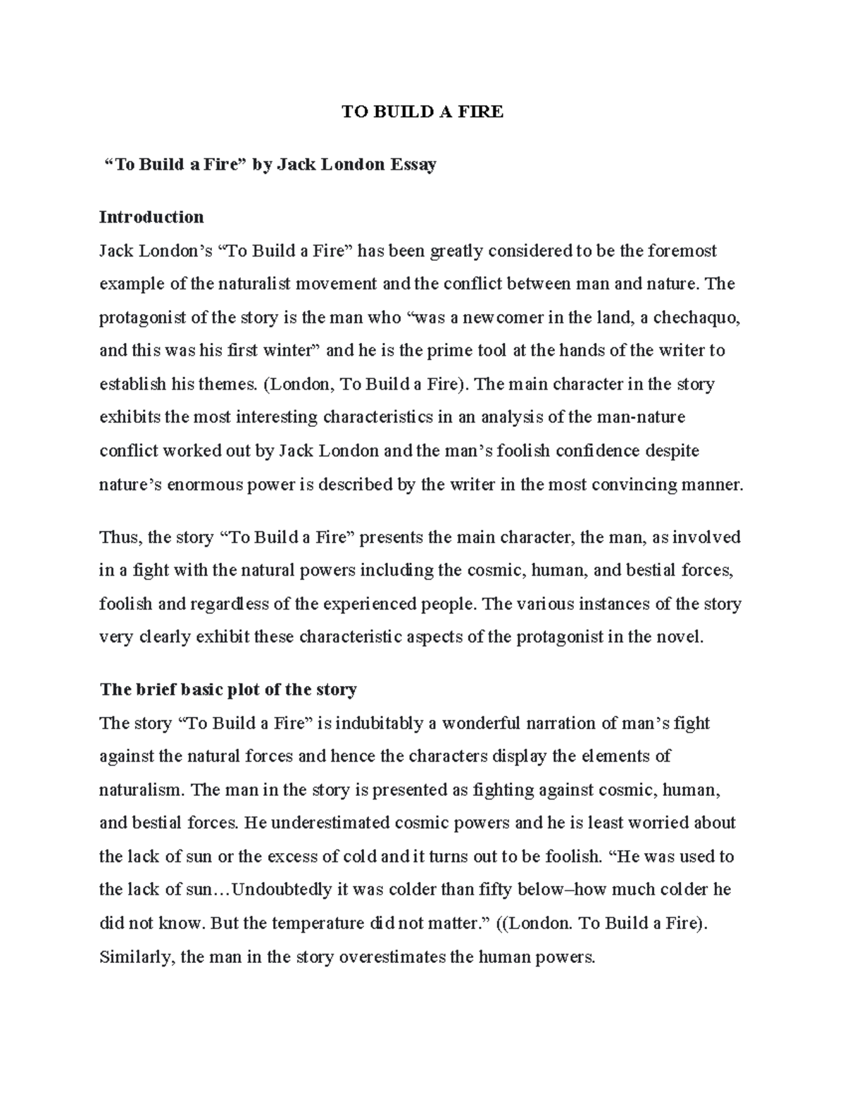 Build a fire - Useful - TO BUILD A FIRE “To Build a Fire” by Jack ...