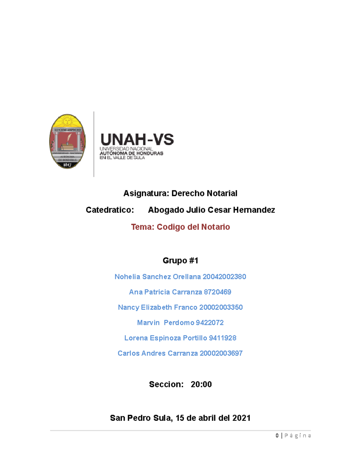 Informe Codigo notarial - Asignatura: Derecho Notarial Catedratico ...