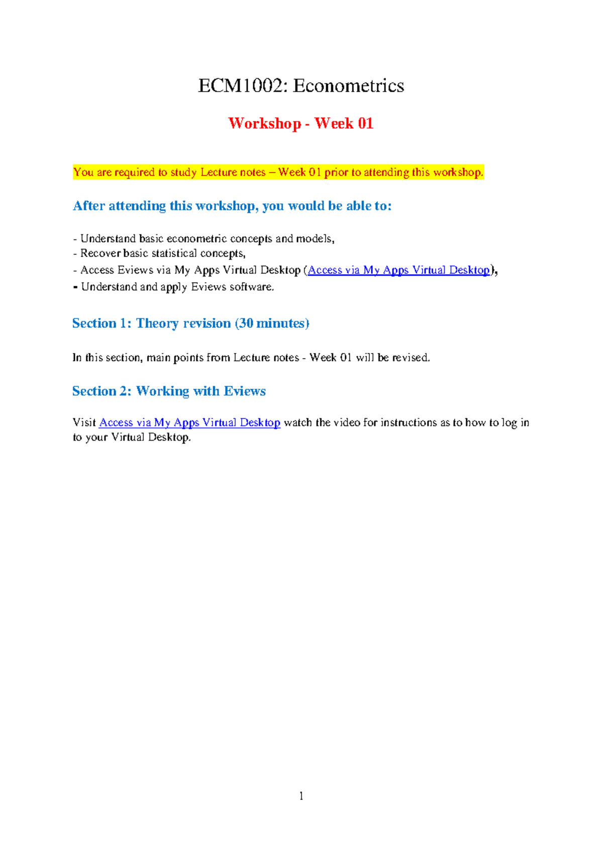 Workshop-Week01 - ECM1002: Econometrics Workshop - Week 01 You are required to study Lecture ...