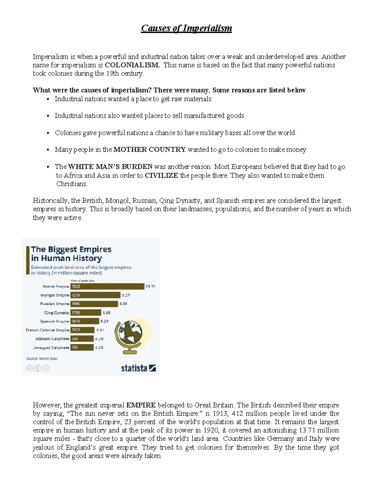 Causes of Imperialism - Causes of Imperialism Imperialism is when a ...
