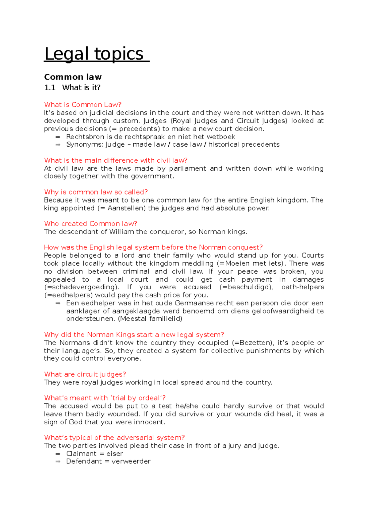 Legal topics - Legal topics Common law 1 What is it? What is Common Law ...