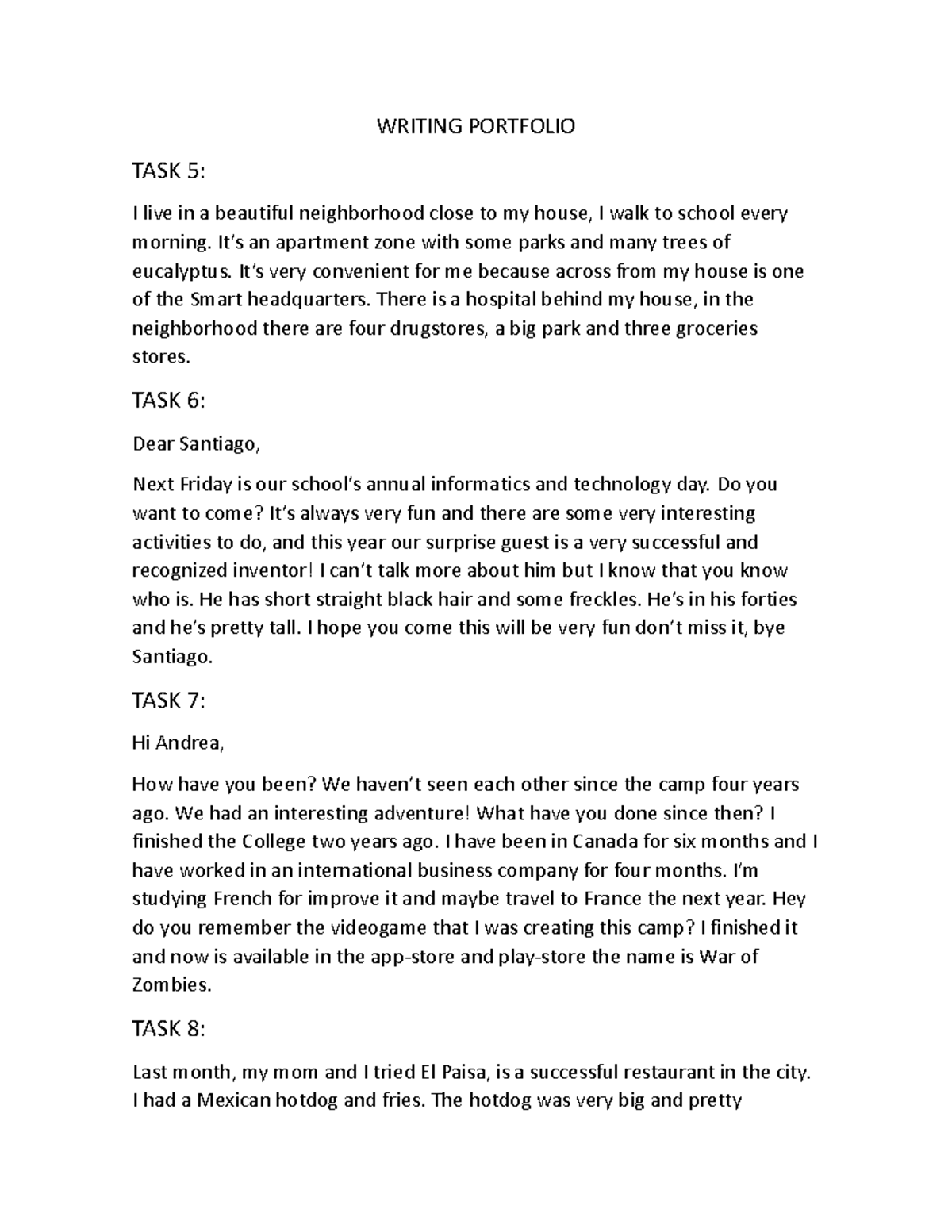 Writing Portfolio tasks 5 to 8 - WRITING PORTFOLIO TASK 5: I live in a ...