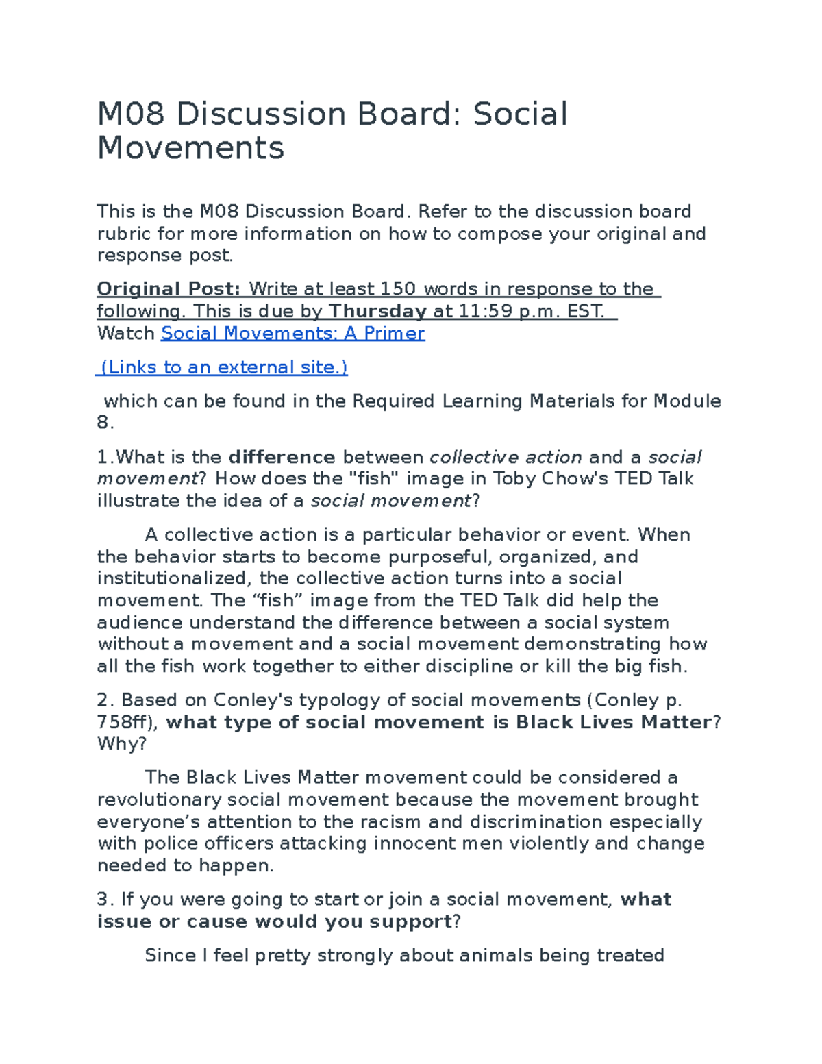 M08 Discussion Board Social Movements - M08 Discussion Board: Social Movements 21 This is the ...