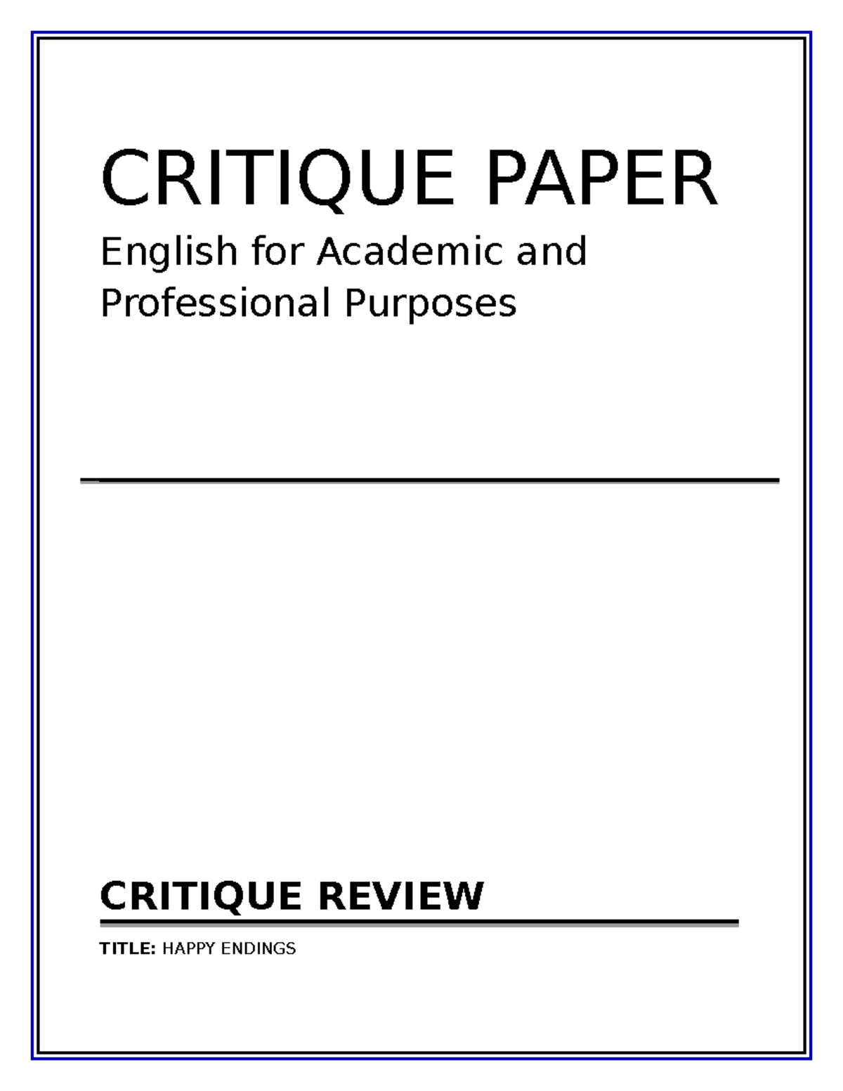 Critique Review - Lecture notes 1 - CRITIQUE PAPER English for Academic ...