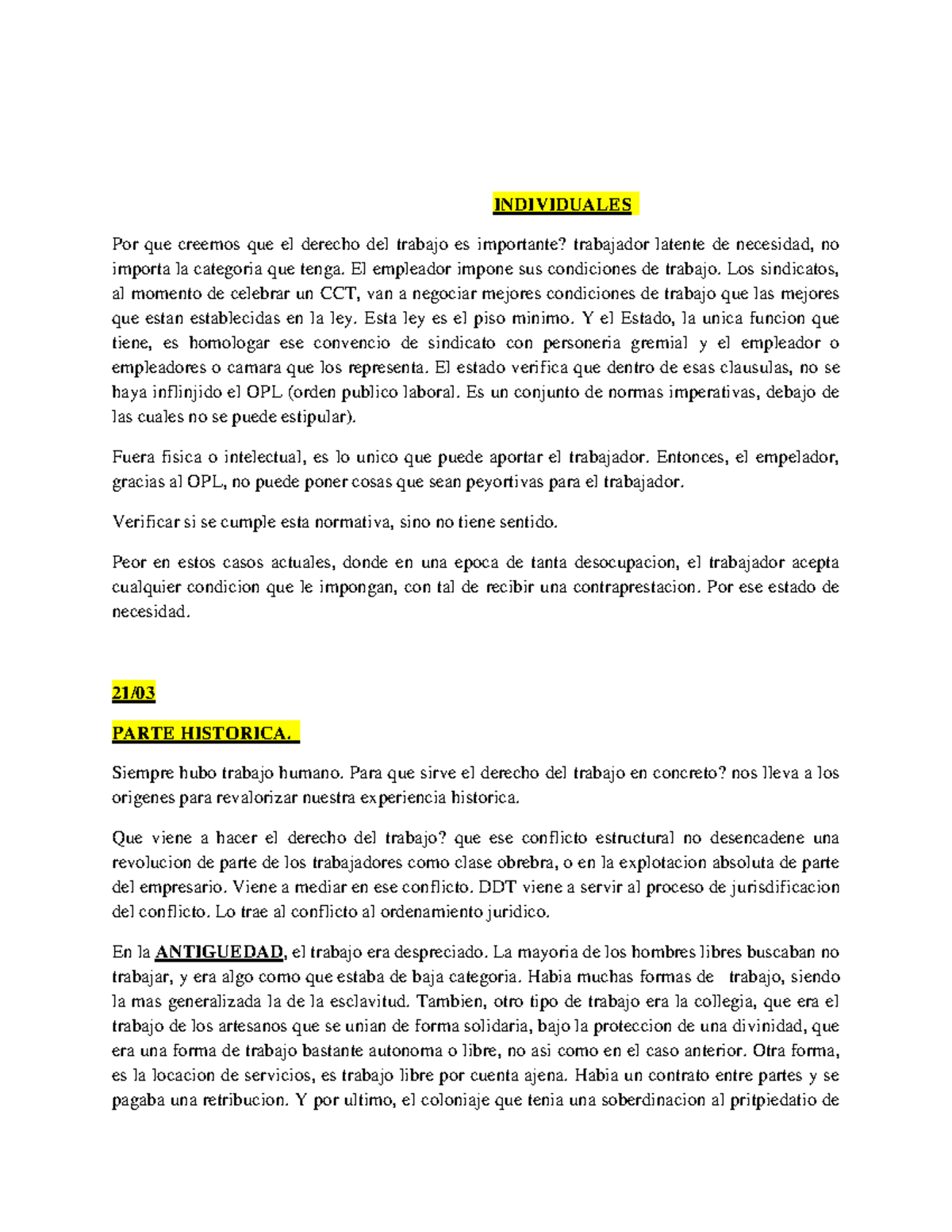 resumen Individuales- Primer- Parcial - INDIVIDUALES Por que creemos que el derecho del trabajo ...