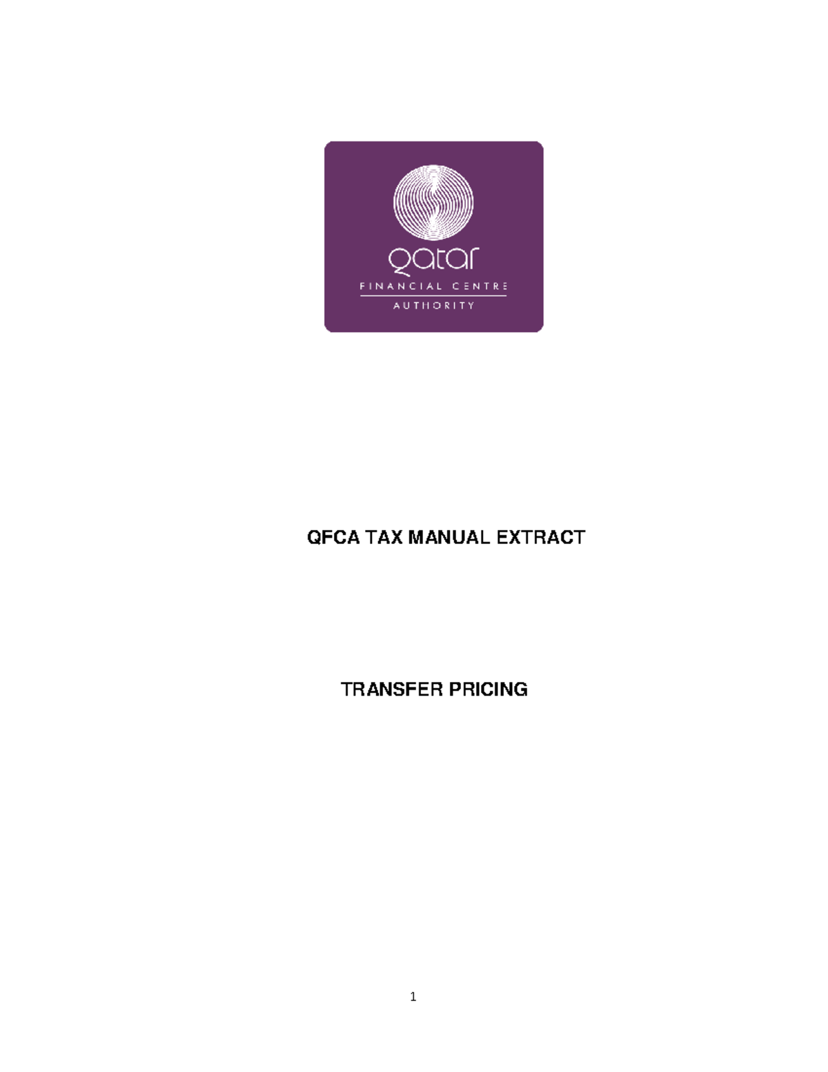 Transfer Pricing Guidance - 1 QFCA TAX MANUAL EXTRACT TRANSFER PRICING ...
