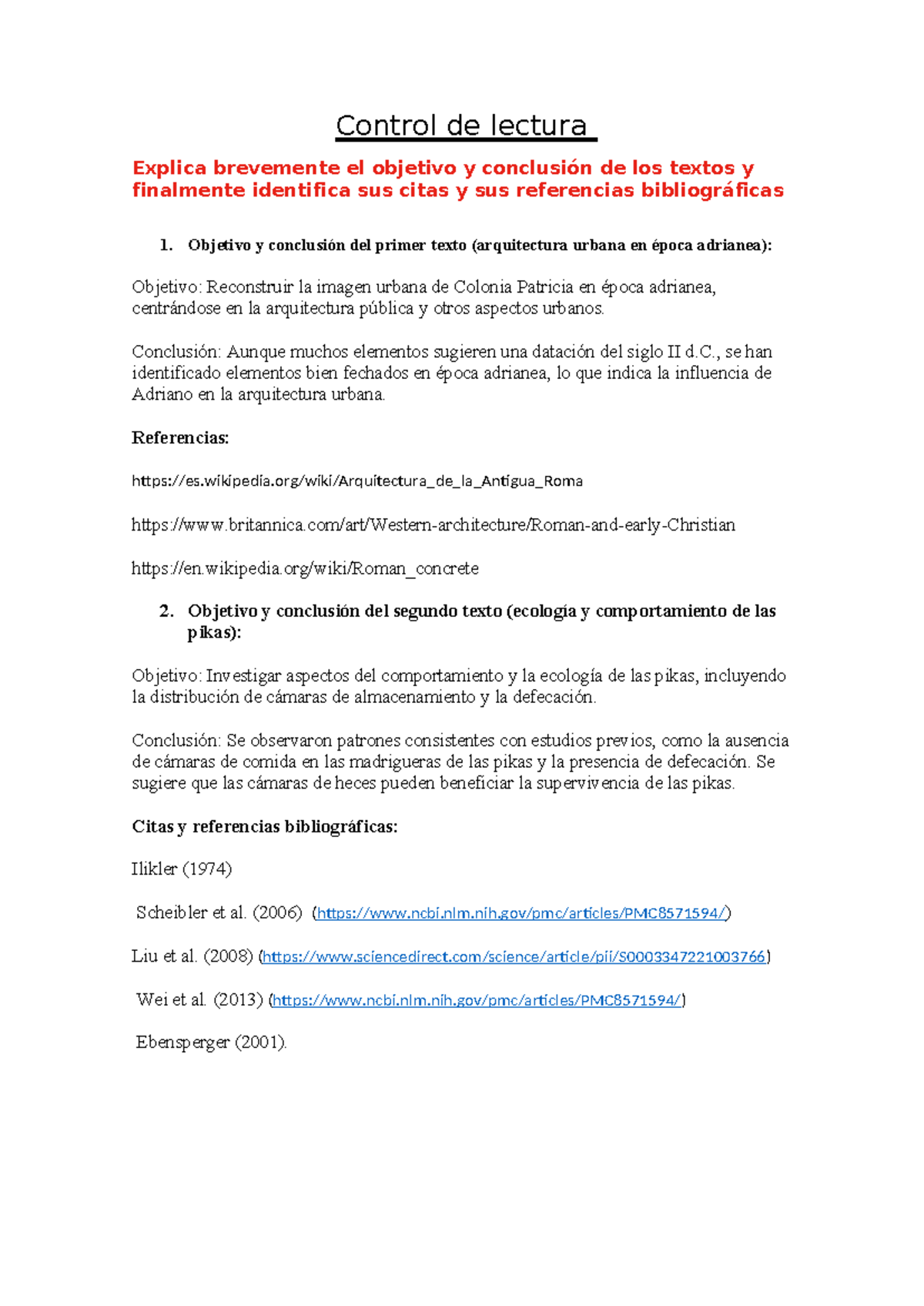 Control DE Lectura - Control de lectura Explica brevemente el objetivo y conclusión de los ...