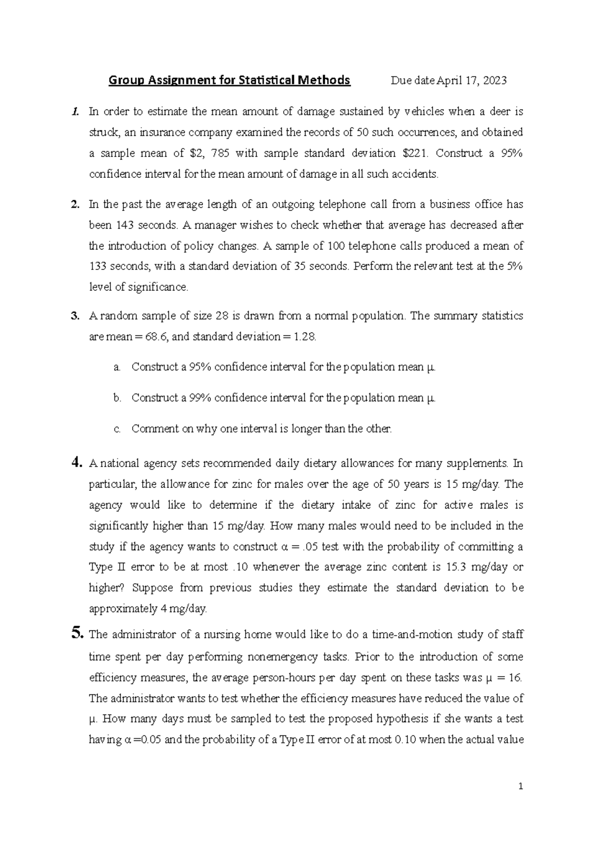 Method Assignment - Group Assignment for Statistical Methods Due date April 17, 2023 In order to ...
