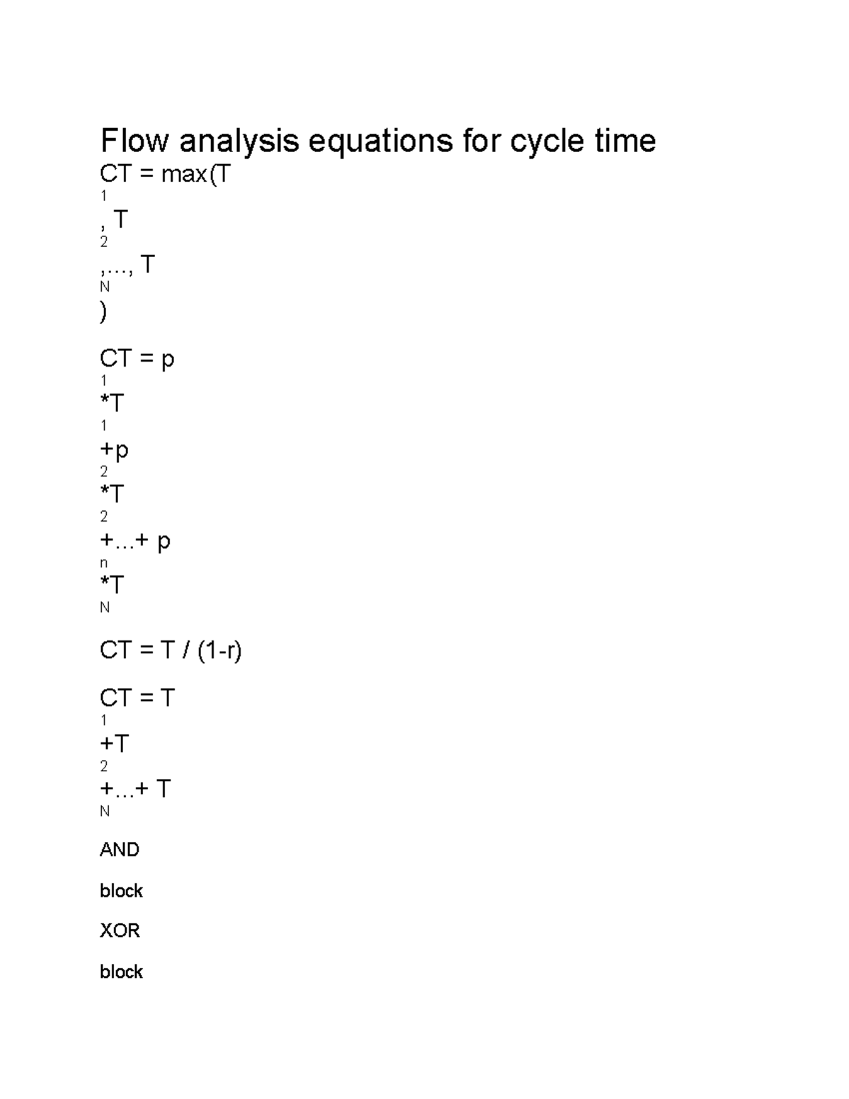 ITM415 - 8 - Notes - Flow analysis equations for cycle time CT = max(T ...
