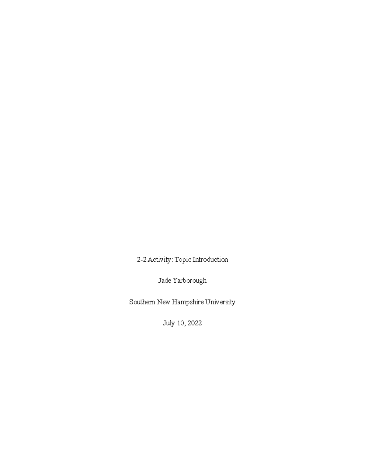 IDS400 Activity 2-2 - introduction - 2-2 Activity: Topic Introduction ...