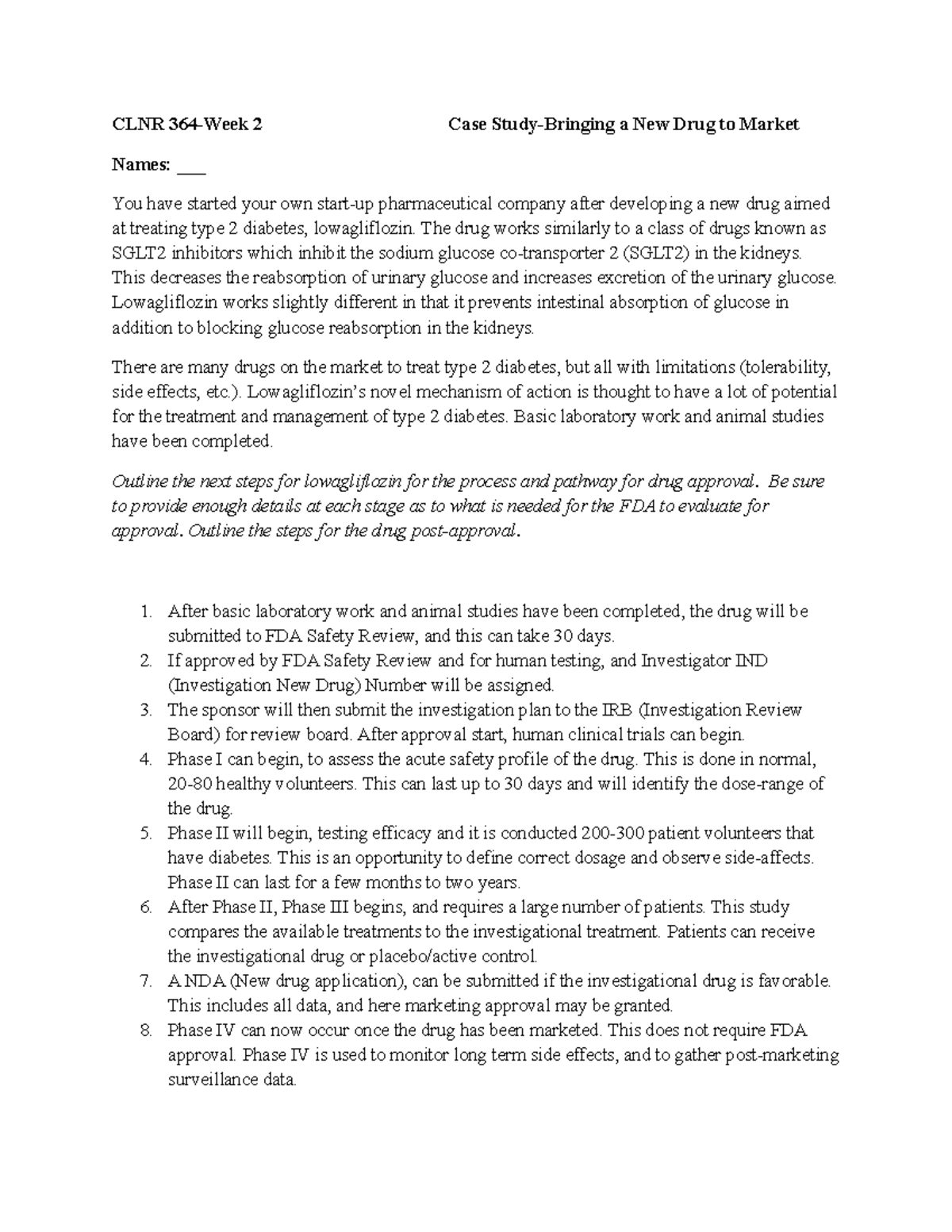 Drug Approval Case Study - CLNR 364-Week 2 Case Study-Bringing a New ...