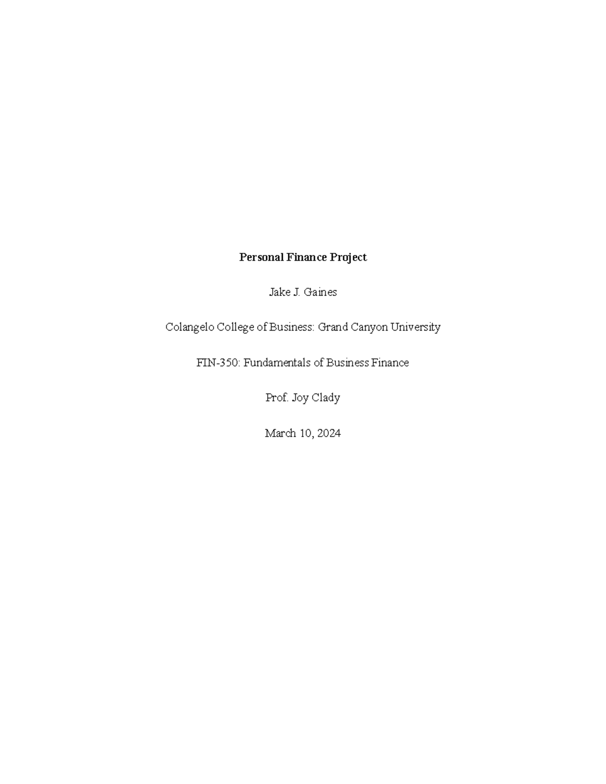 Personal finnance project - Personal Finance Project Jake J. Gaines ...