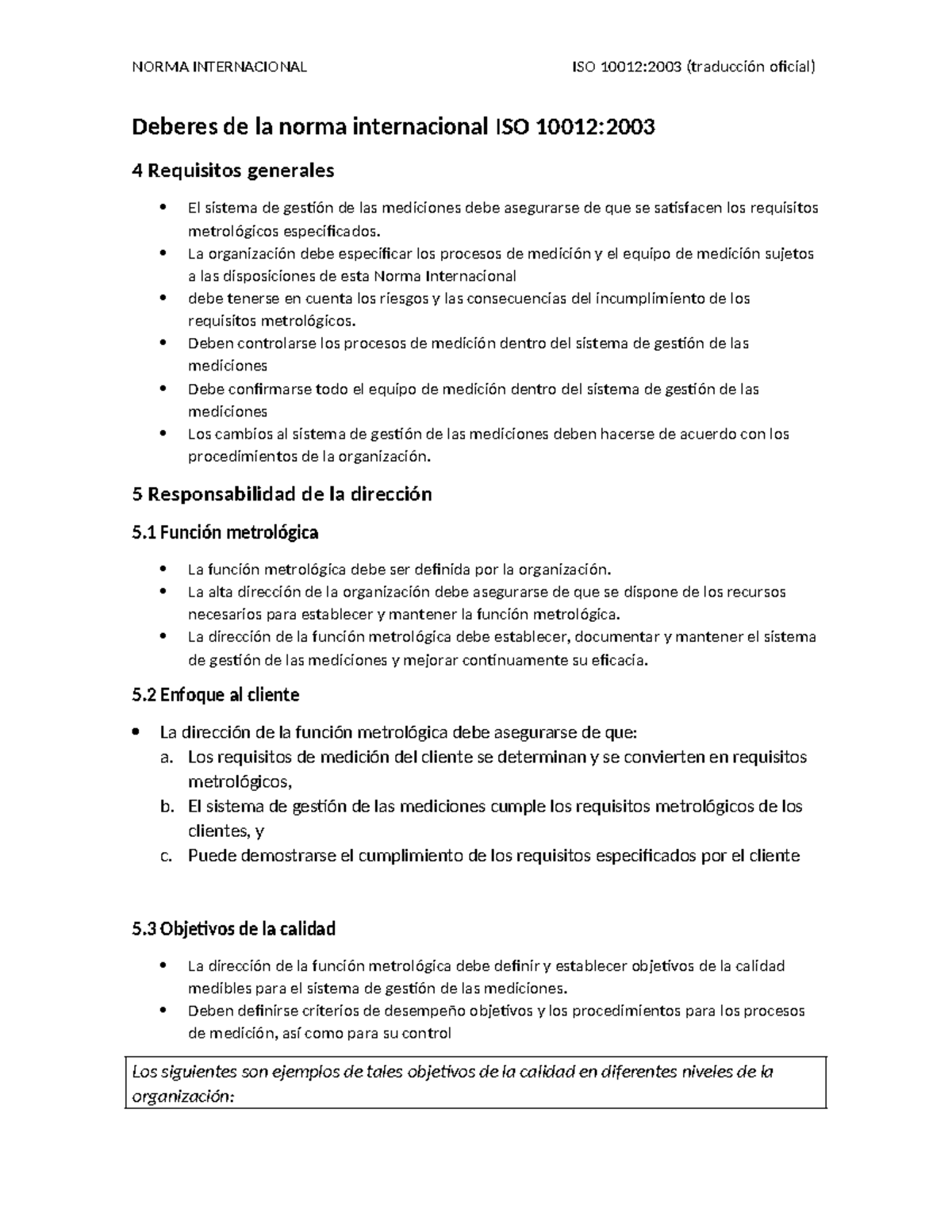 Deberes de la norma internacional ISO 10012 - La organización debe especificar los procesos de ...