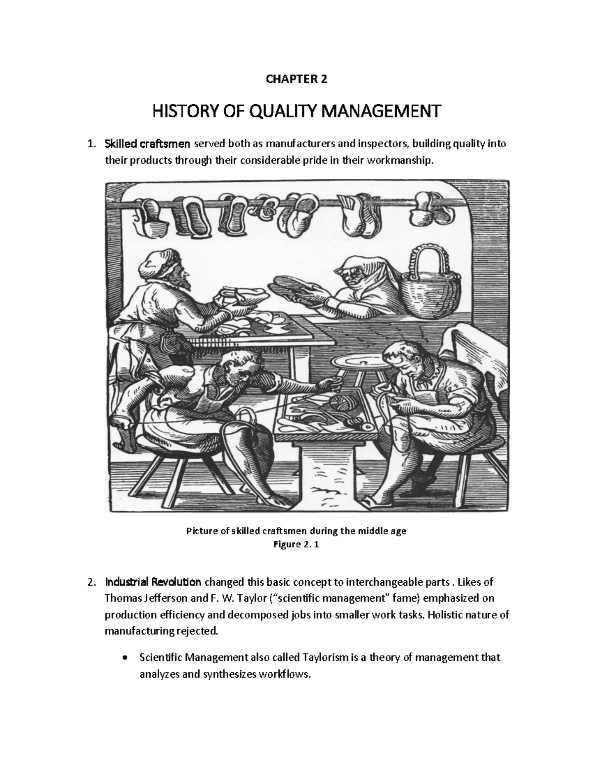Chapter 2 History OF TQM - CHAPTER 2 HISTORY OF QUALITY MANAGEMENT 1. Skilled craftsmen served ...