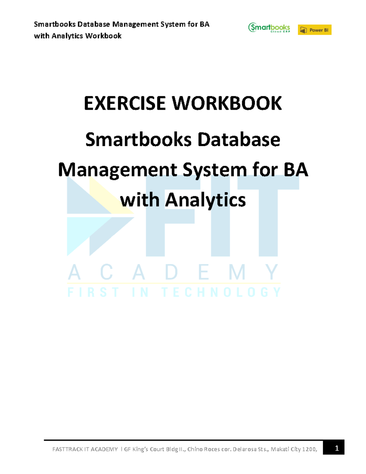 DBMS for BA with Analytics Workbook v2023 - Smartbooks Database Management System for BA with ...