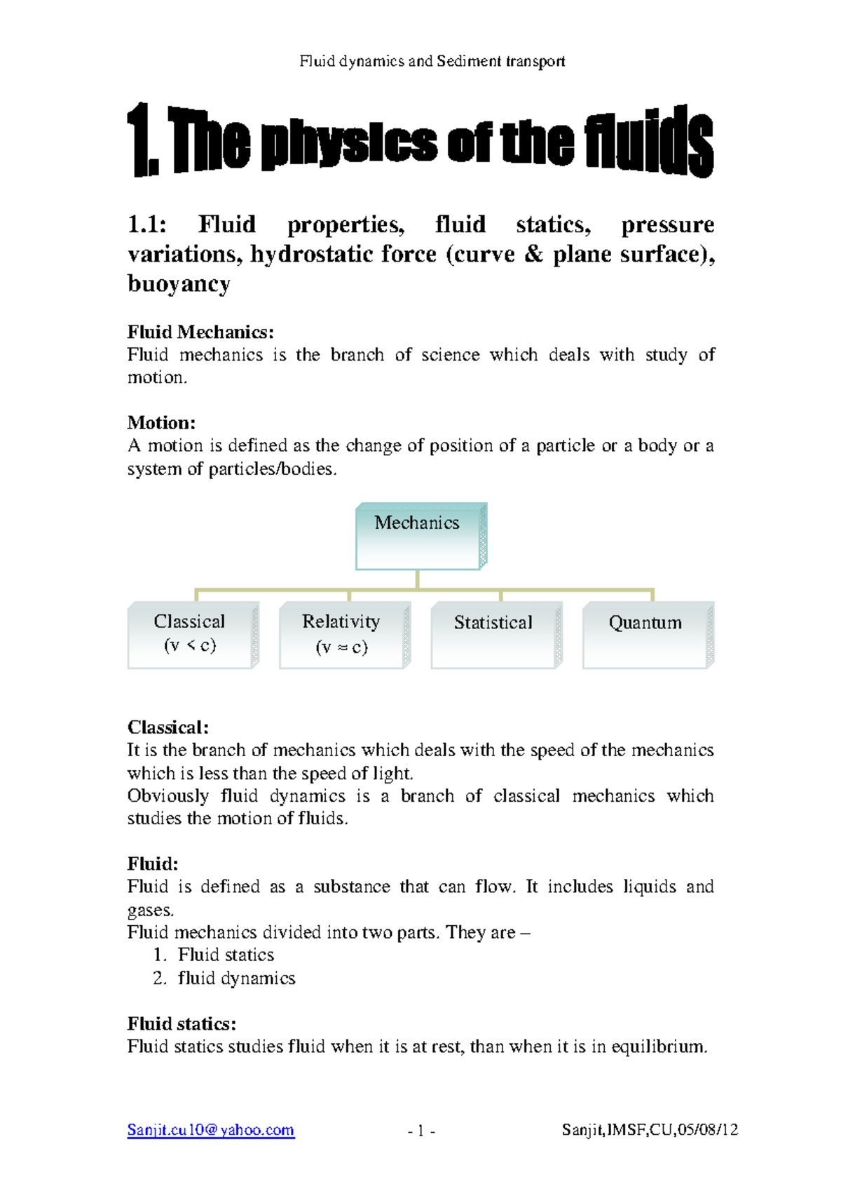 Sanjit vai Fluid Dynamics - 1: Fluid properties, fluid statics, pressure variations, hydrostatic ...