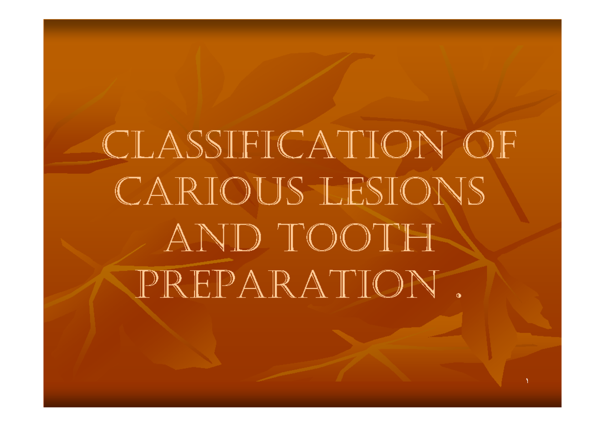 Classification OF Carious Lesions AND Tooth Preparation - ١ ...