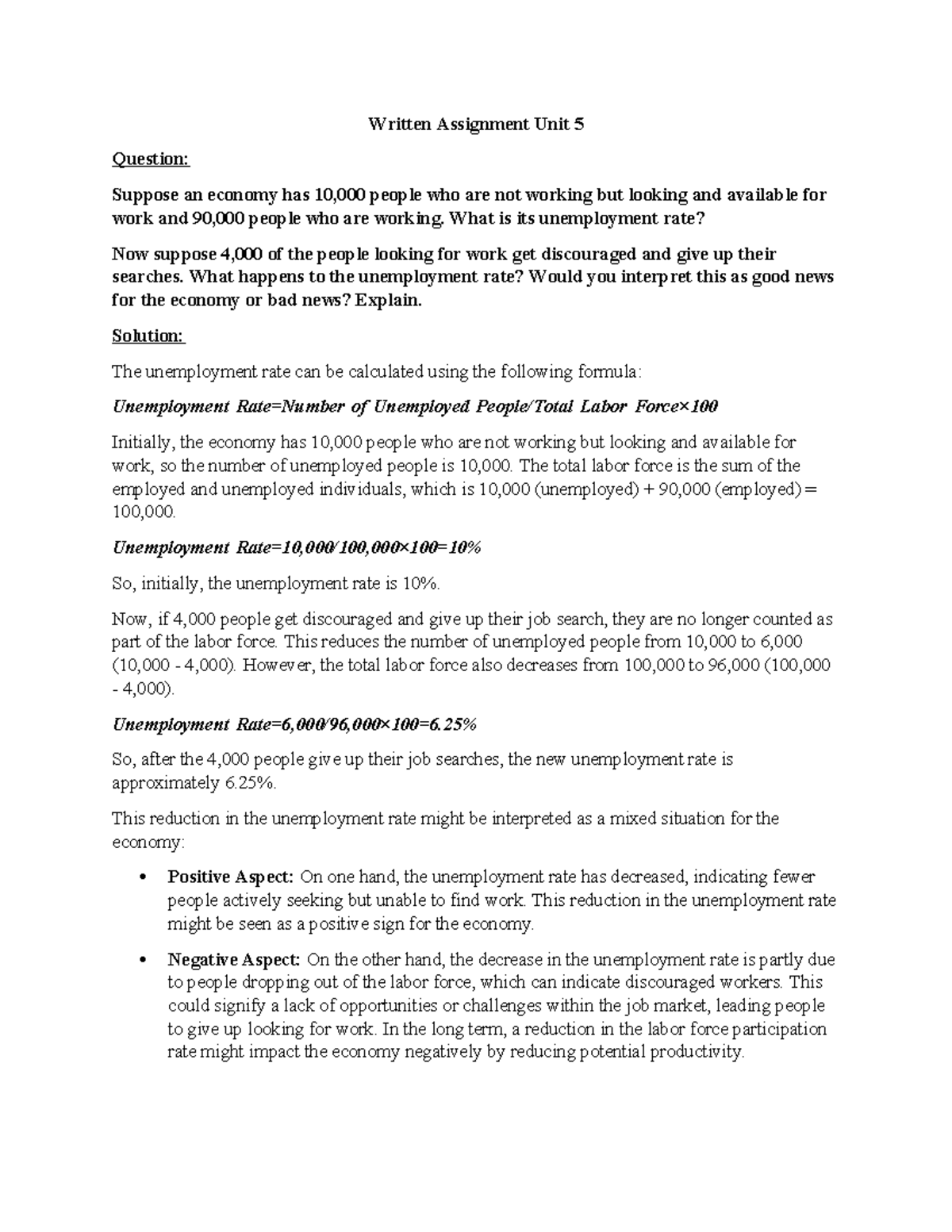 MAL Written Assignment Unit 5 - Written Assignment Unit 5 Question: Suppose an economy has ...
