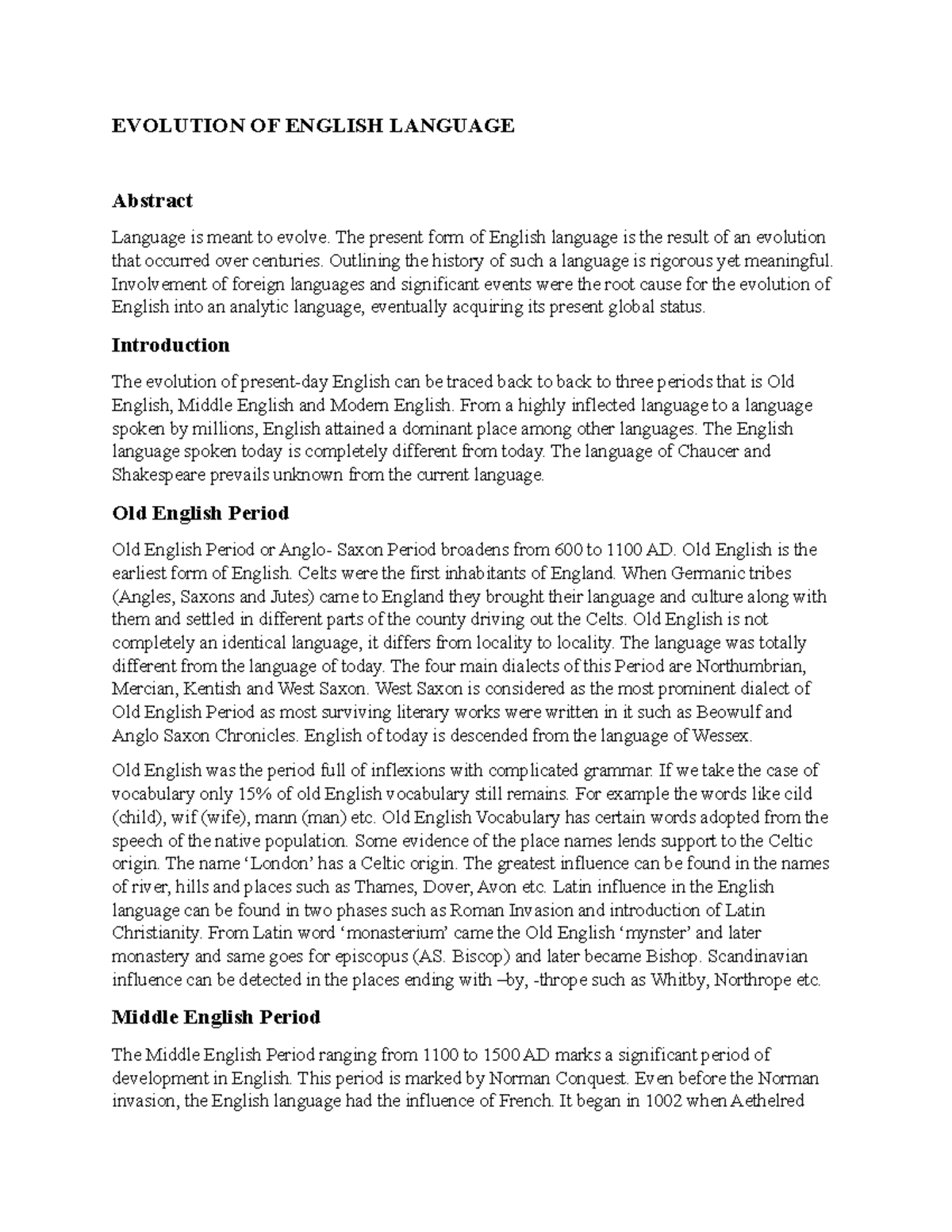 Evolution of English Language - EVOLUTION OF ENGLISH LANGUAGE Abstract Language is meant to ...