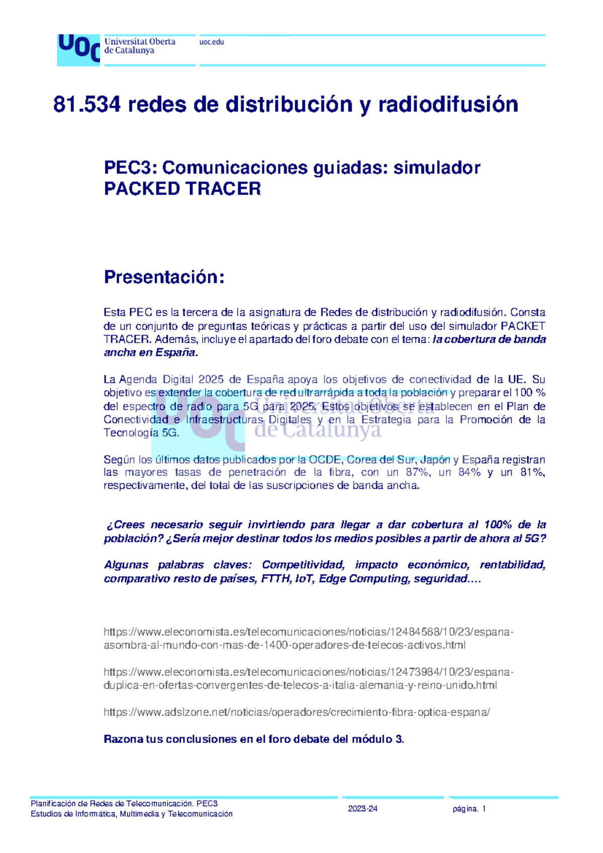 PEC3 Presentación Redes de distribución y radiodifusión 2024 solución - Planificación de Redes ...