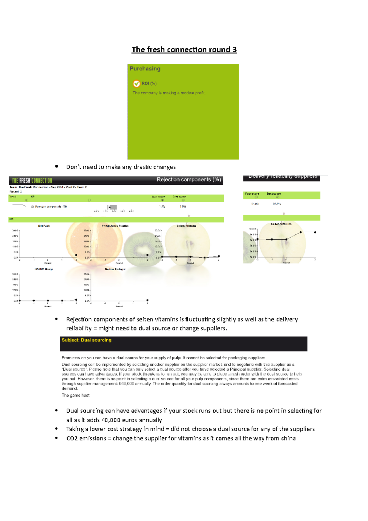 The fresh connection round 3 - Dual sourcing can have advantages if ...