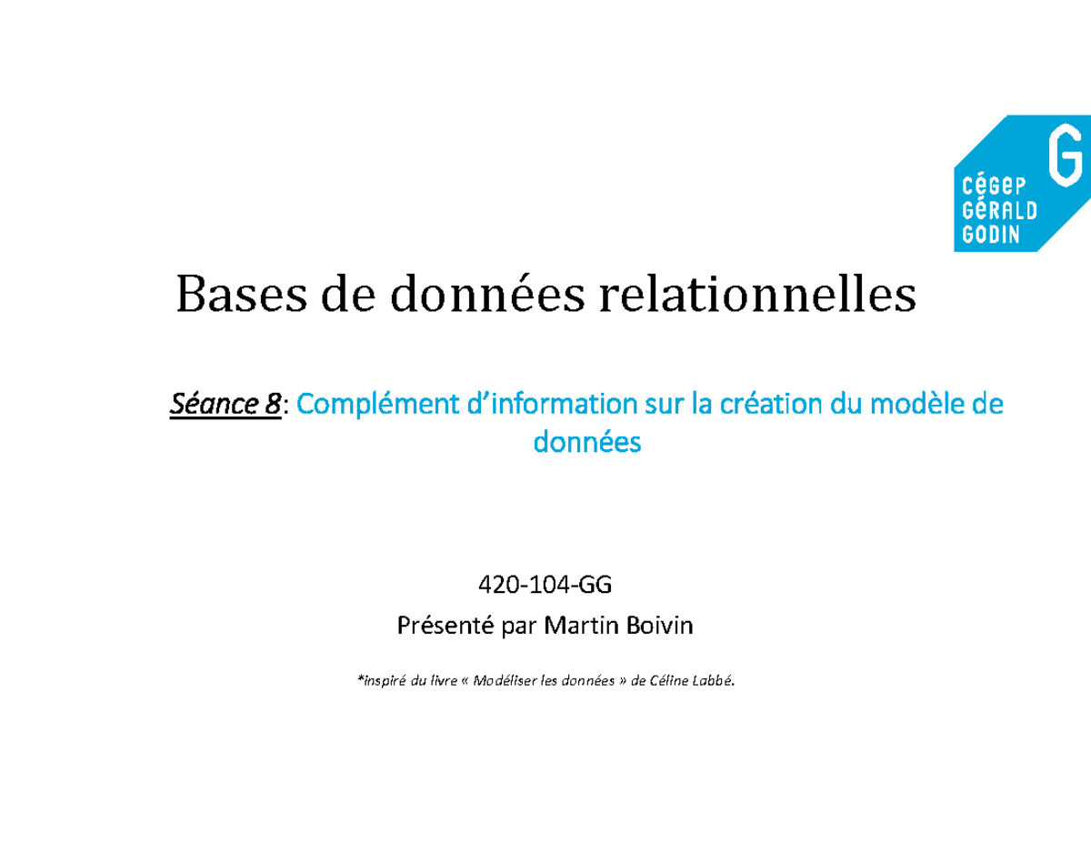 Cours 08 - Bases de données SQL - Bases de données relationnelles 420 ...