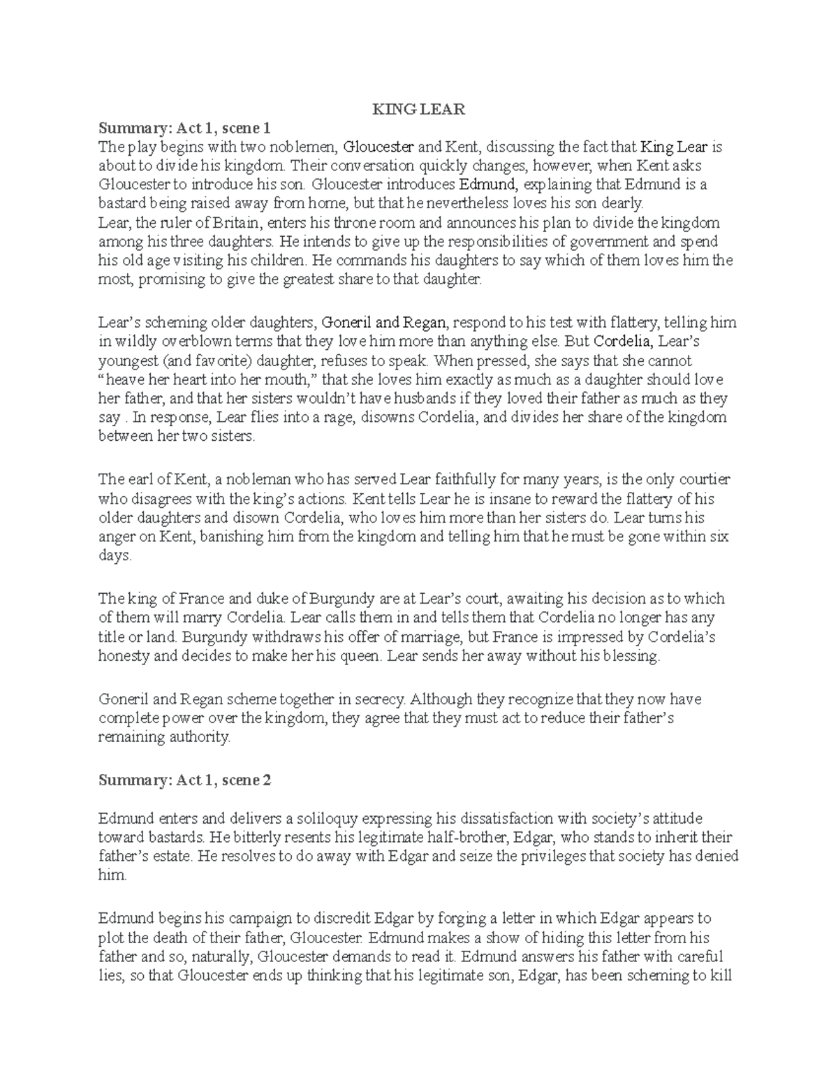 ACT WISE Summary - Good - KING LEAR Summary: Act 1, scene 1 The play ...