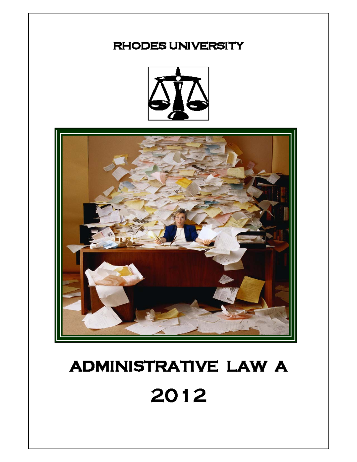 Administrative Law A - RHODES UNIVERSITY ADMINISTRATIVE LAW A 1 ...