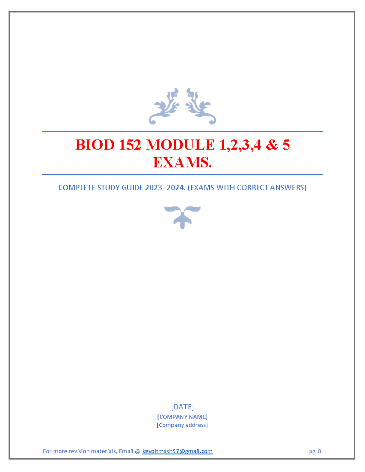 BIOD 152 - For more revision materials, Email @ kevohmash97@gmail pg. 0 BIOD 152 MODULE 1,2,3,4 ...